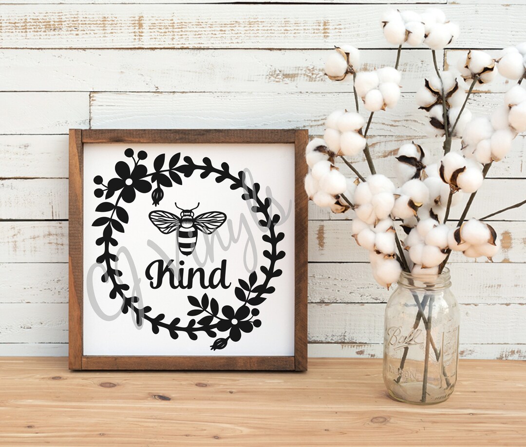 Bee Kind Vinyl Decal Sticker for DIY Projects Farmhouse Frames Photo ...
