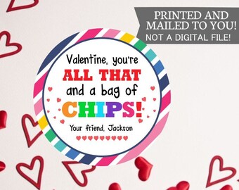 Valentine Chips Stickers, Kids Valentine's Day, You're All That and a ...