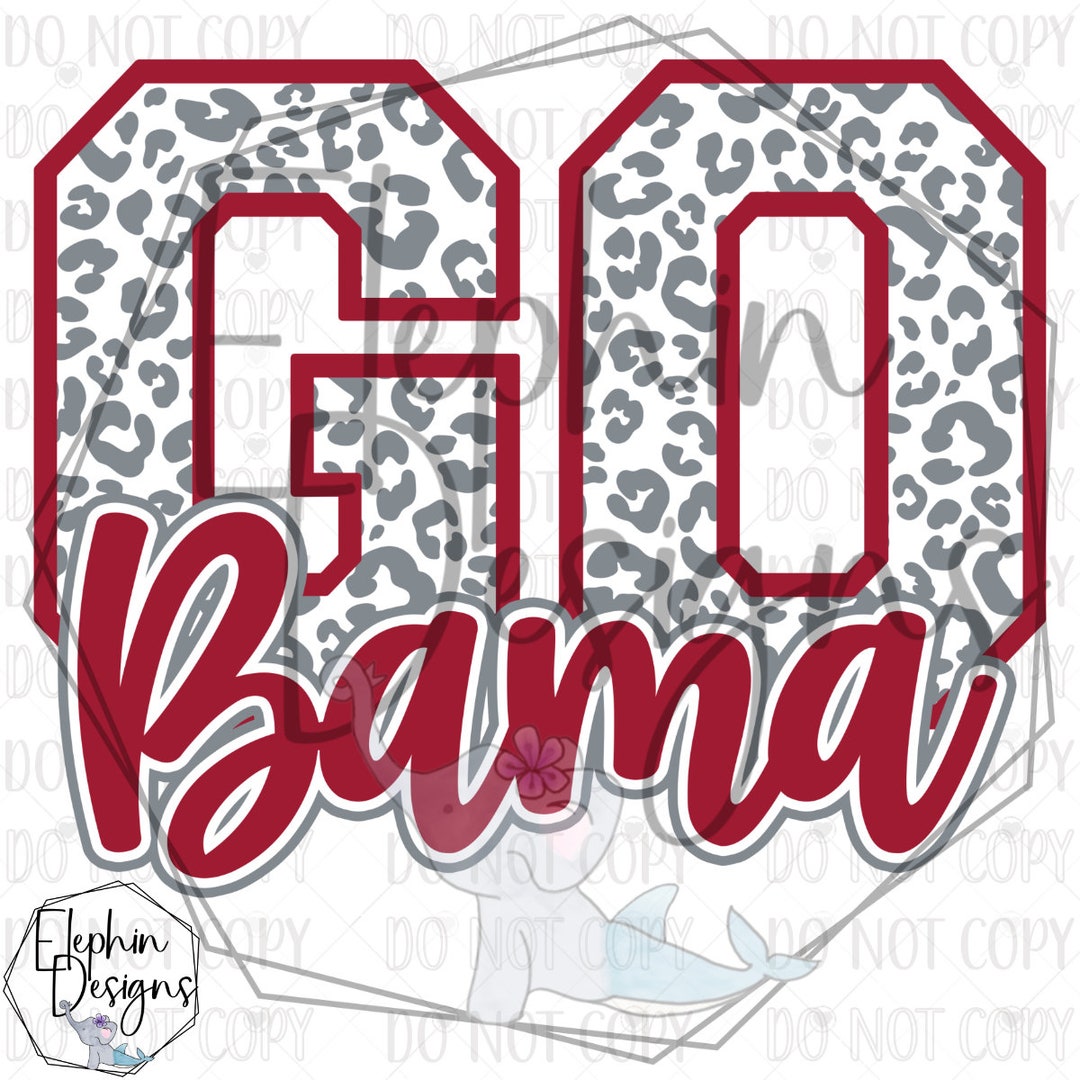 GO Bama Sublimation Transfer | Ready to Press | College Football - Etsy