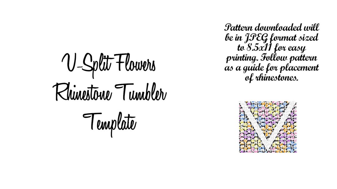 Rhinestone Tumbler V-split Flowers Pattern TEMPLATE - Etsy