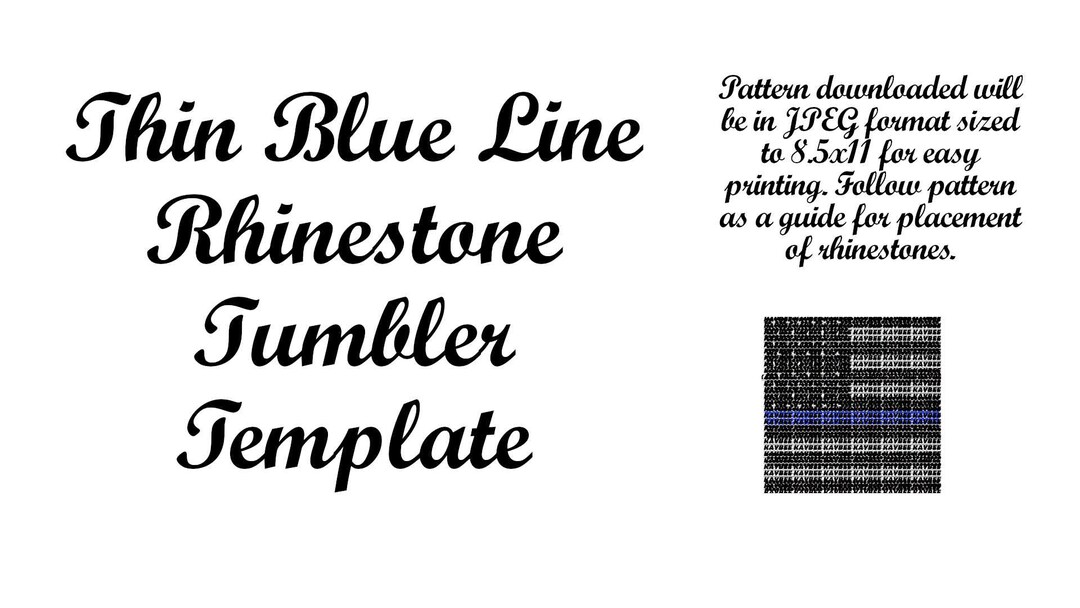 Rhinestone Tumbler Thin Blue Line Pattern TEMPLATE - Etsy