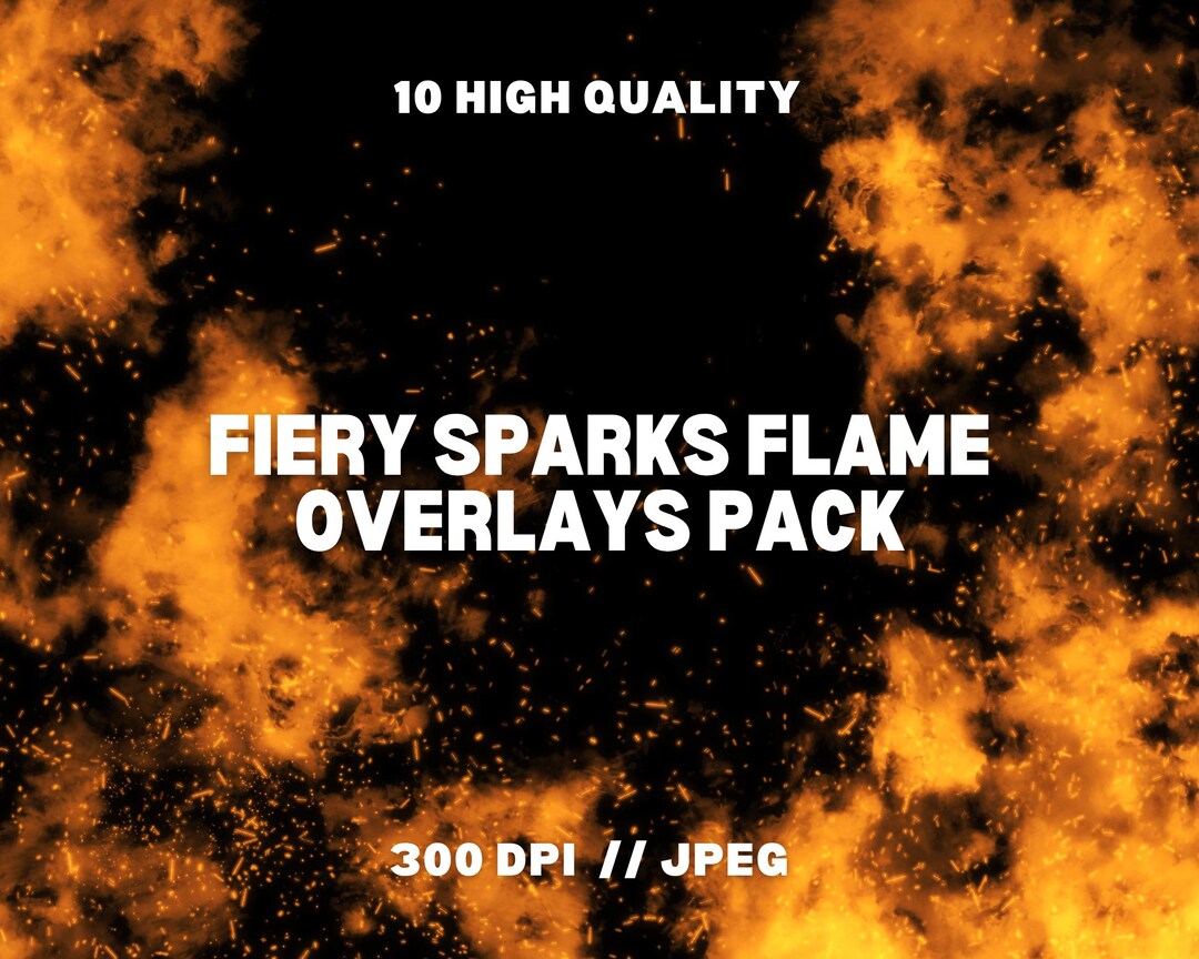 Fiery Sparks Flame Overlays Pack, Spark Background, Flame Backdrop ...