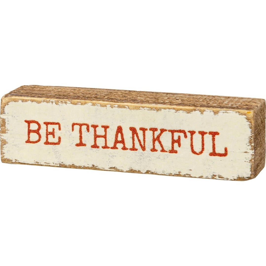 Block Sign - Be Thankful - Etsy