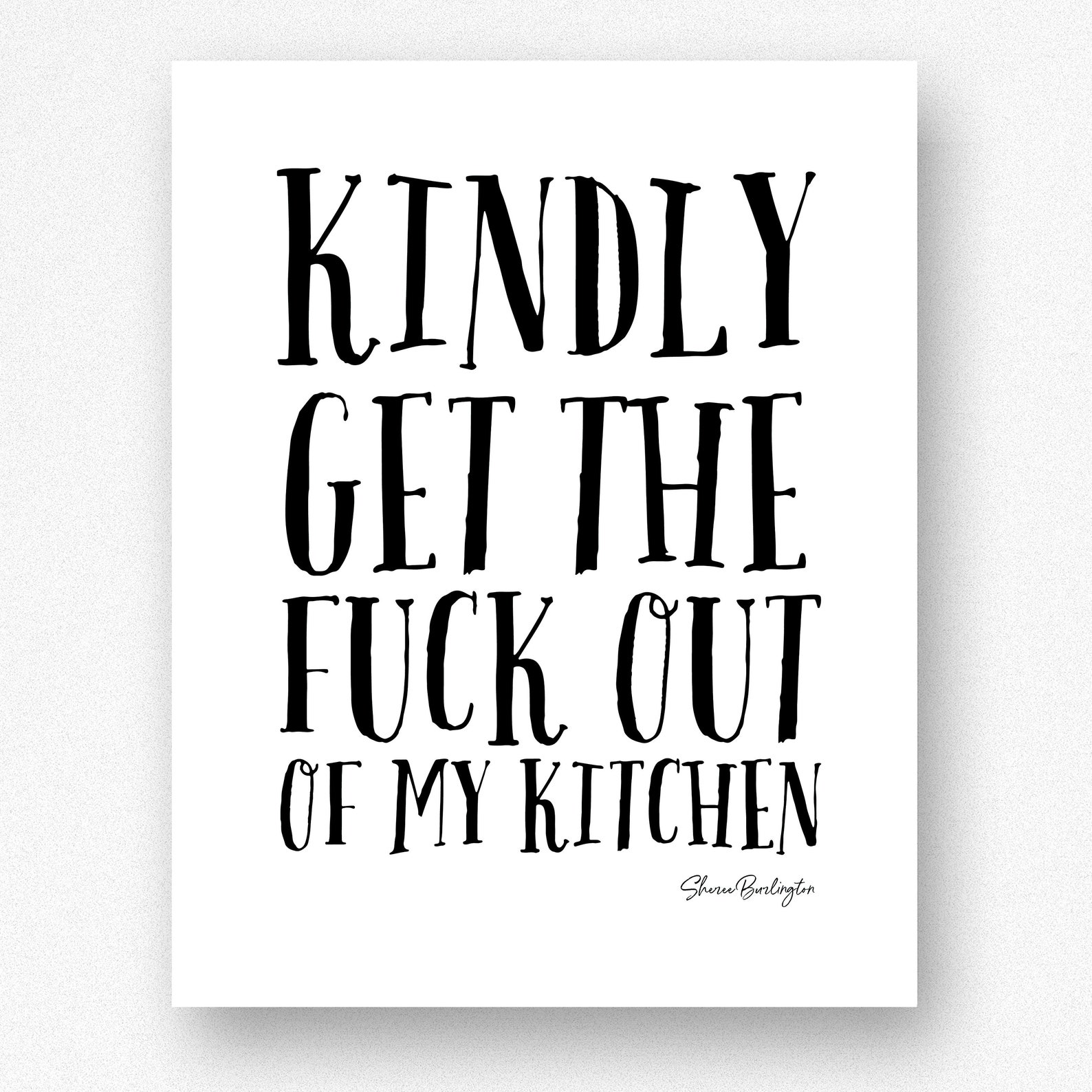Printable GTFO Kitchen Quote Art Funny Kitchen Sign Kitchen Quotes Wall ...