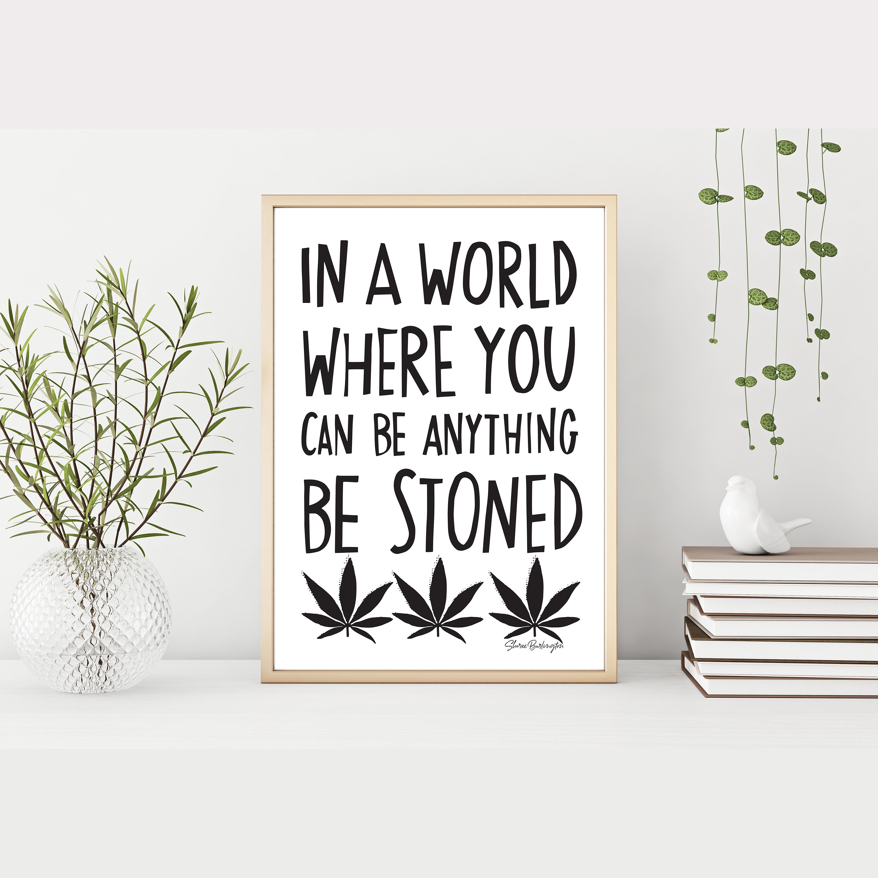 Printable Marijuana Wall Art Stoner Humor Art Print Dorm - Etsy UK