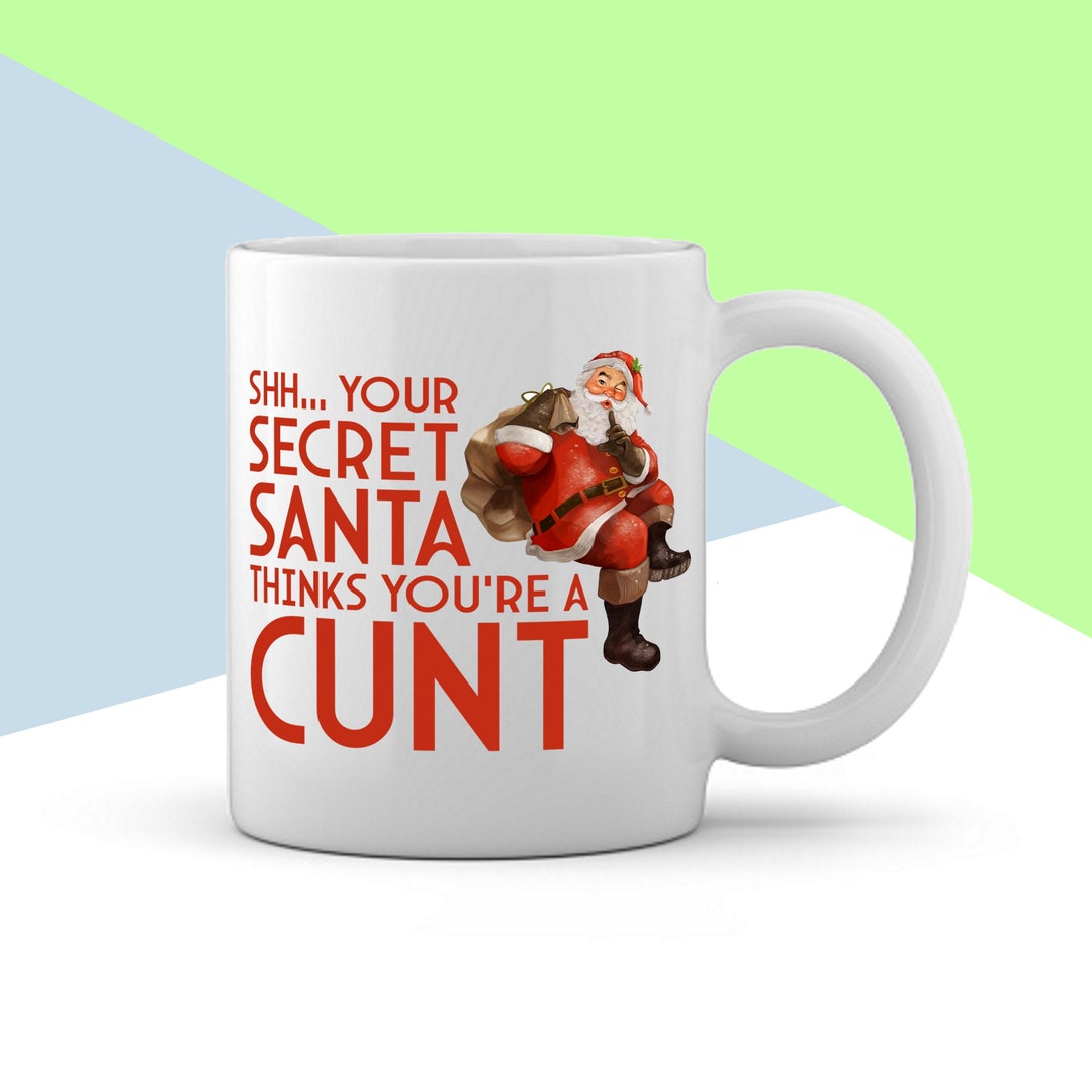 Secret Santa Mug your Secret Santa Thinks You're a , Christmas Mug ...