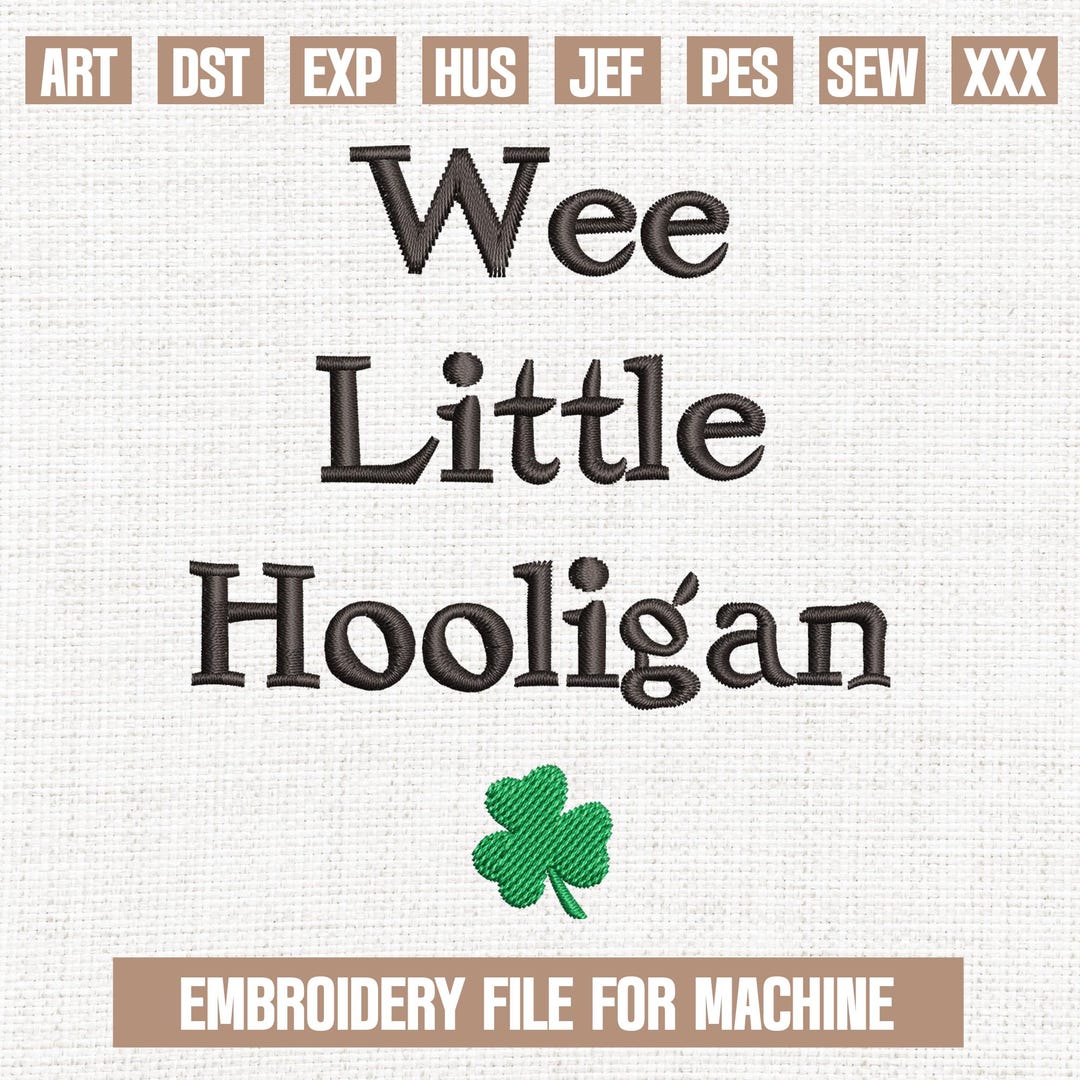 Wee Little Hooligan Embroidery Designs, Clover Embroidery Pattern, St ...