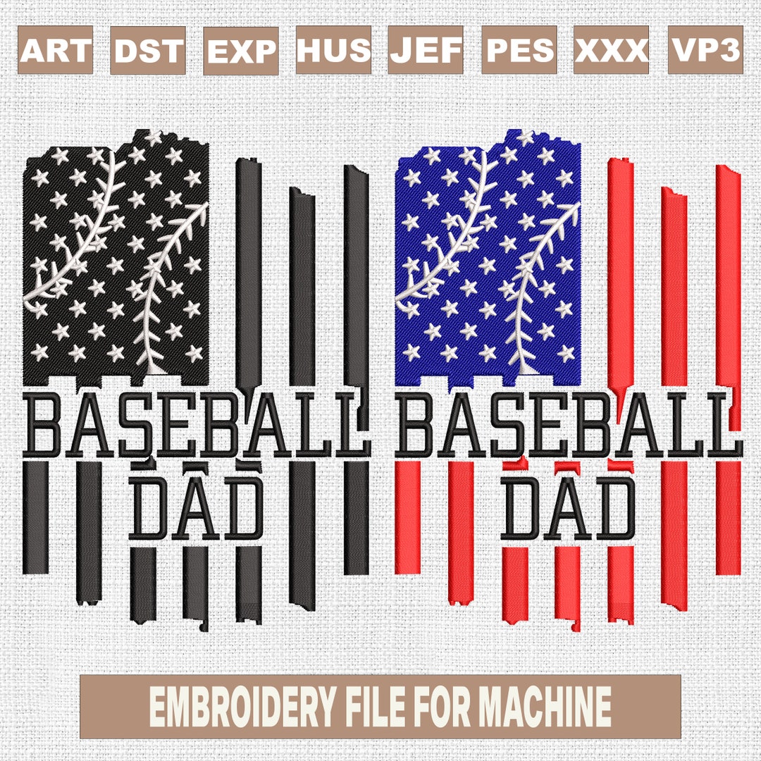 Baseball Dad Embroidery Designs, Dad American Flag Embroidery Pattern ...