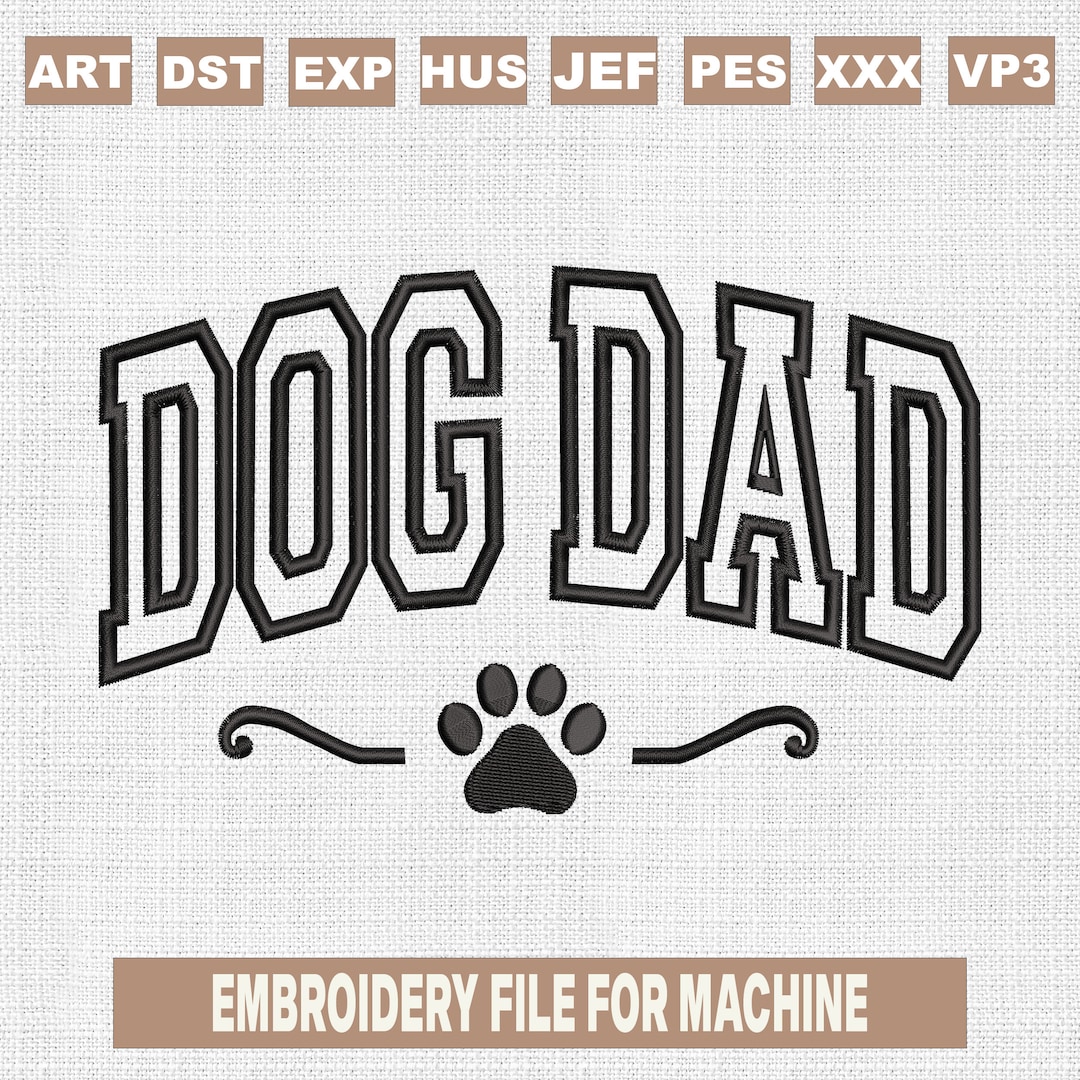 Dog Dad Machine Embroidery Designs, Father's Day Embroidery Pattern ...
