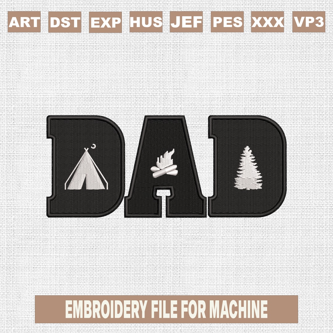 Dad Camping Embroidery Designs, Camping Embroidery Pattern, Father's ...