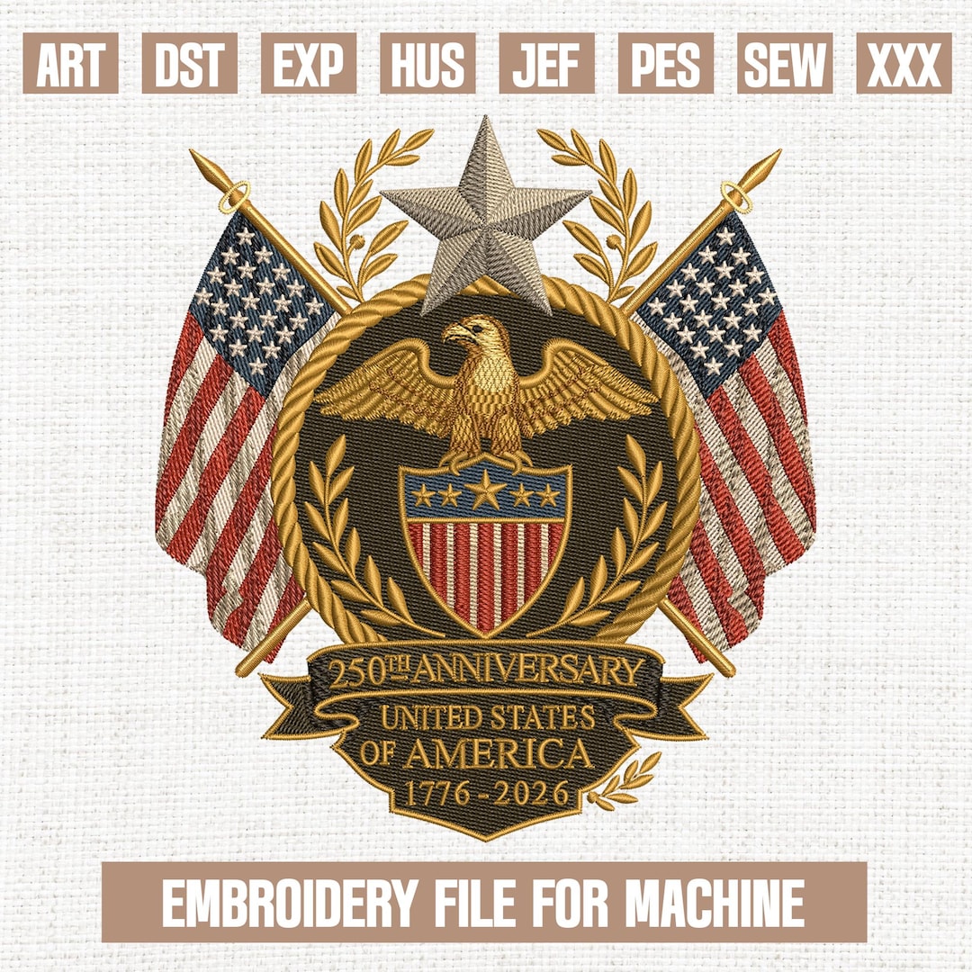 America 250th Anniversary Embroidery Designs, Patriotic Flag Embroidery ...