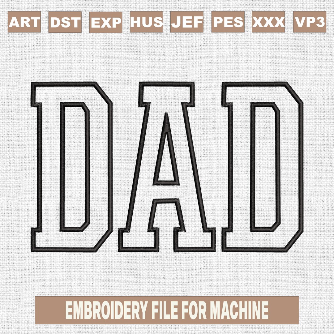 Dad Varsity Applique Embroidery Designs, Father Embroidery Pattern ...