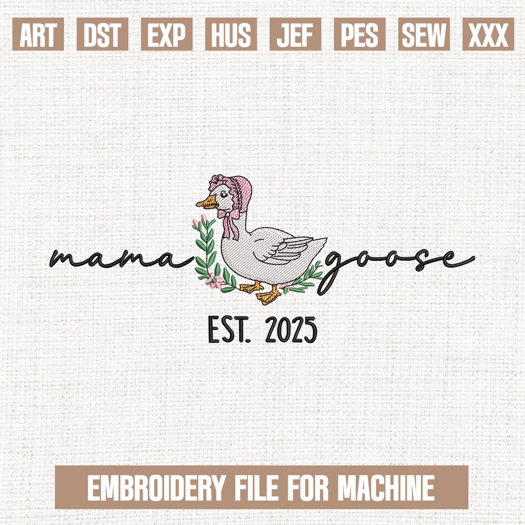 Mama Goose Embroidery Designs, Goose Embroidery Pattern, Mother Day ...