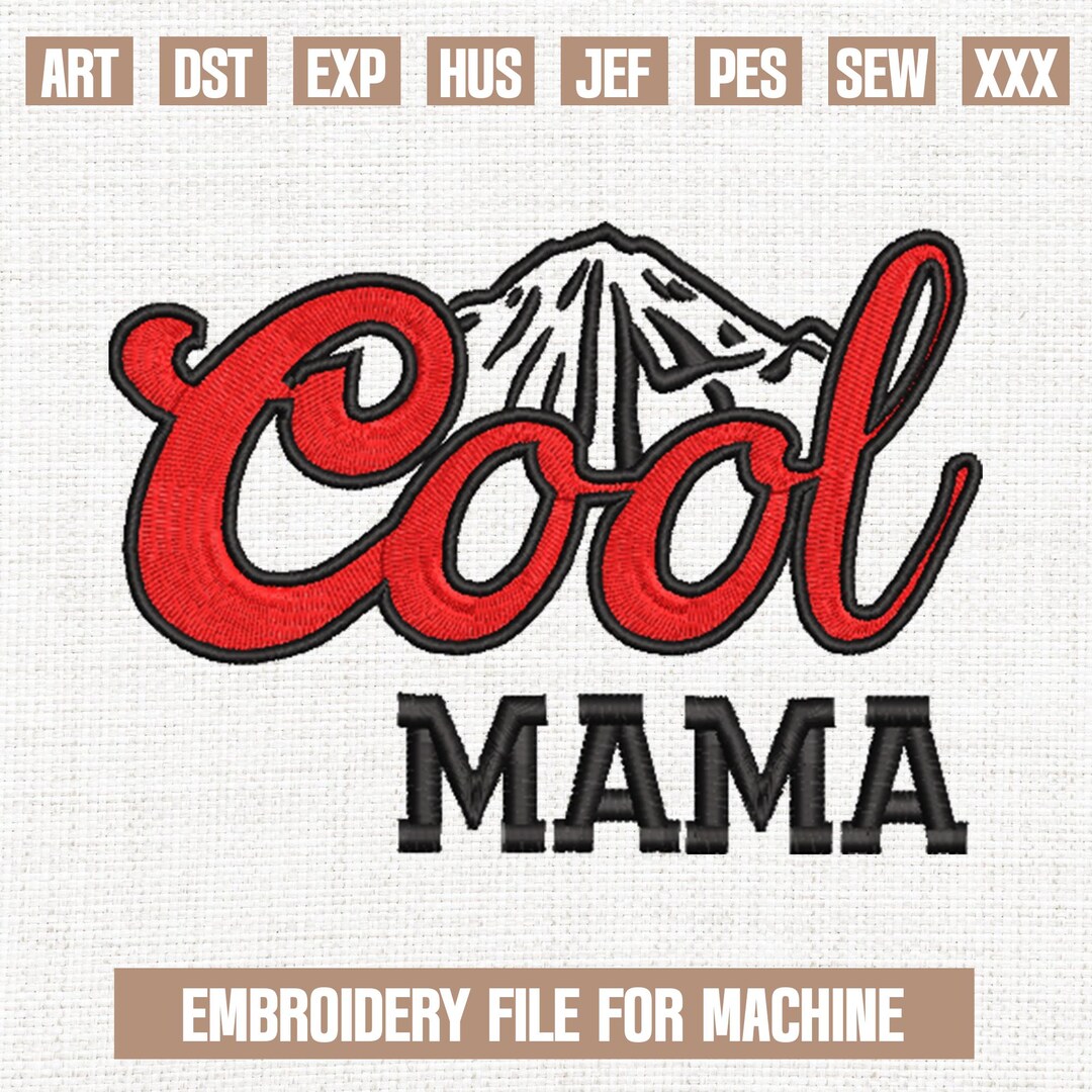Cool Mama Embroidery Designs, Trendy Mom Embroidery Pattern, Mother Day ...