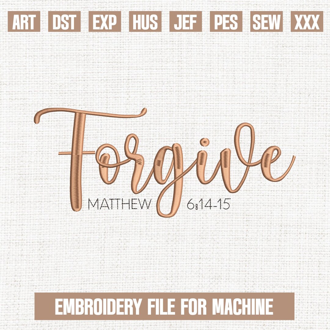 Forgive Embroidery Designs, Bible Verse Embroidery Pattern, Christian ...