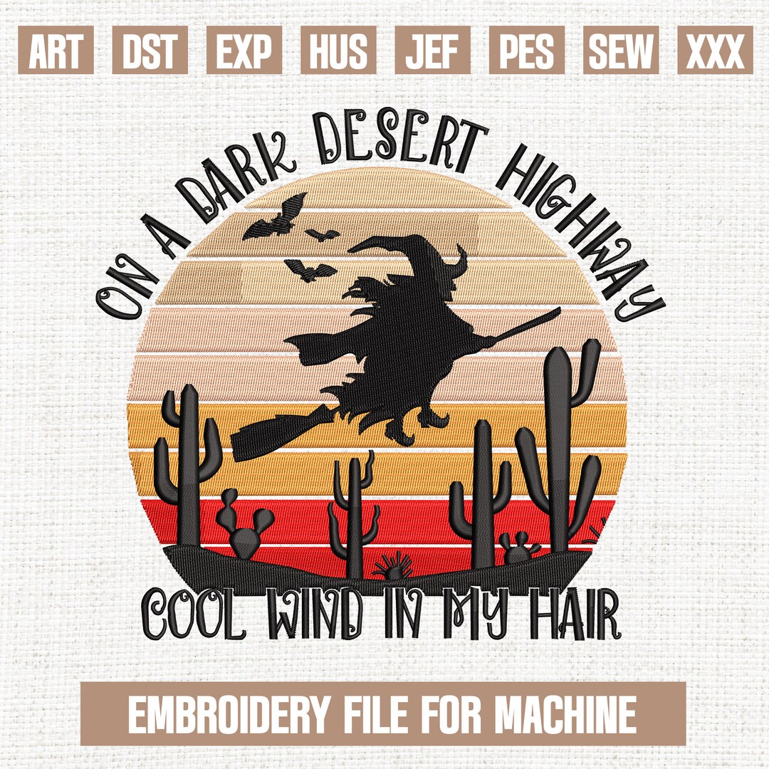 On a Dark Desert Highway Cool Wind in My Hair Embroidery Designs ...
