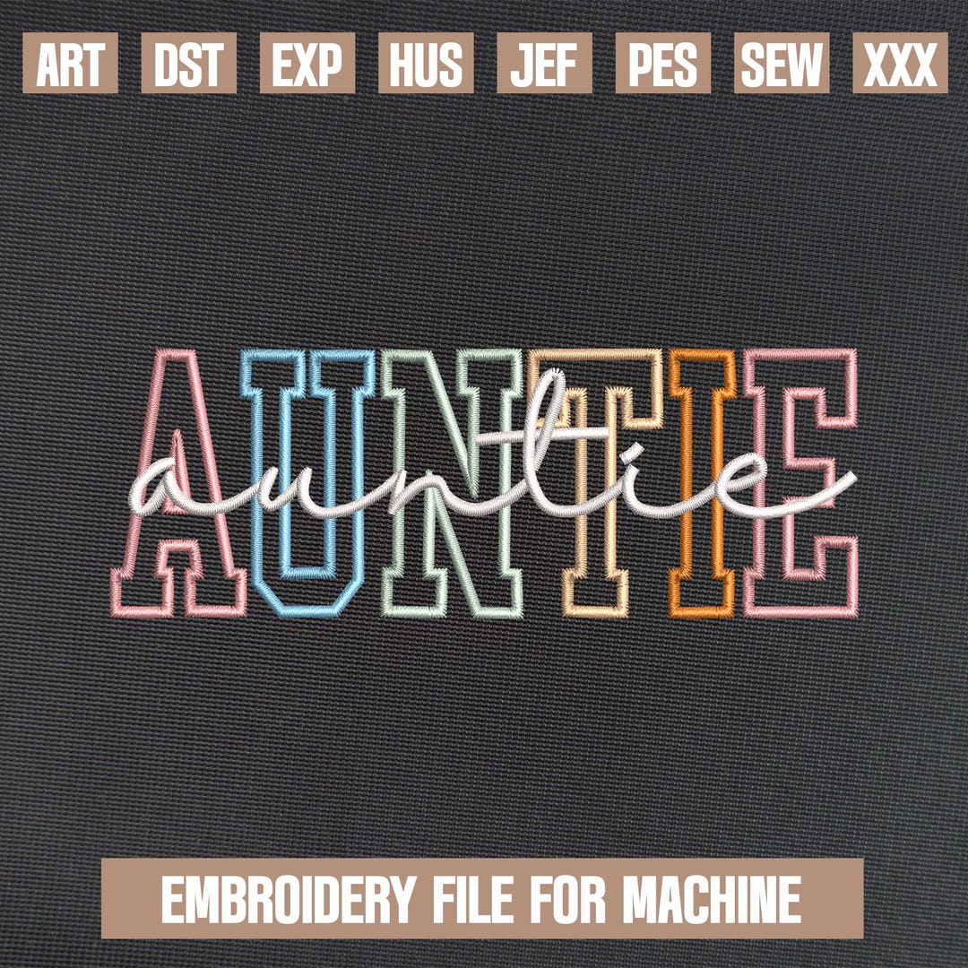 Auntie Applique Embroidery Designs, Aunt Gift Embroidery Pattern ...