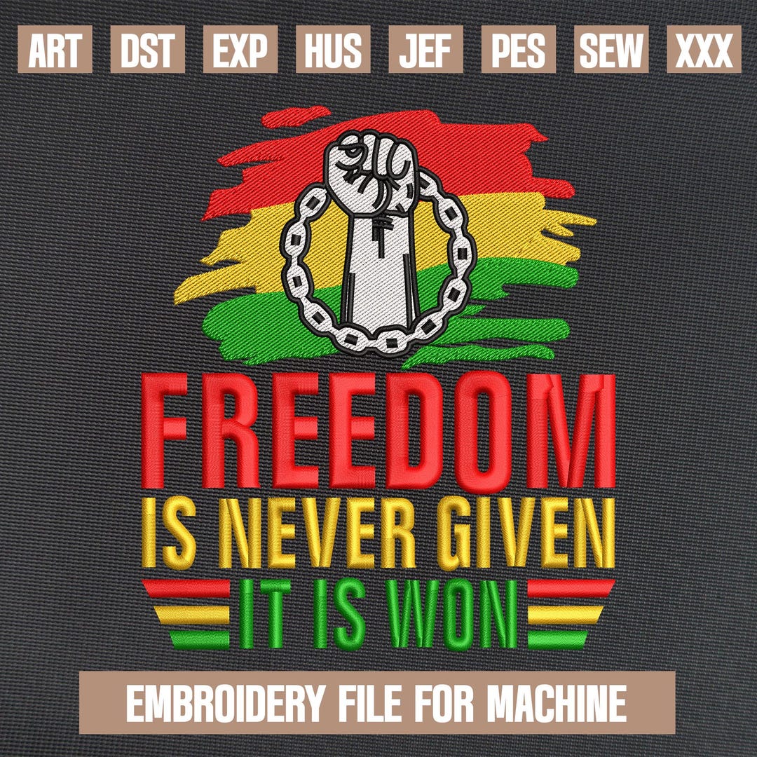 Freedom Juneteenth Embroidery Designs, Juneteenth Vibes Embroidery ...