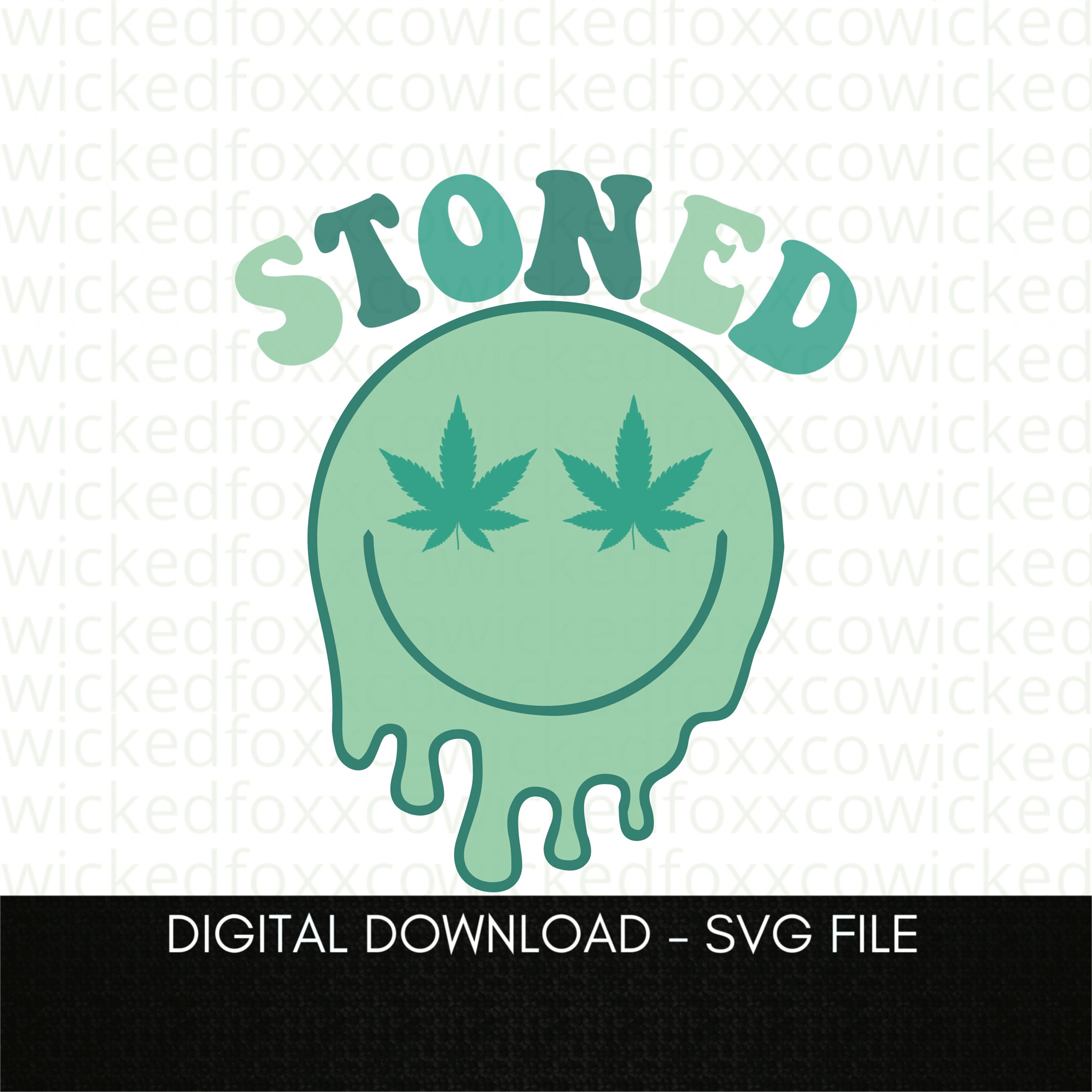 Stoned SVG, Happy Face, Smiley Face, Melted Smiley Face, 420 Svg ...