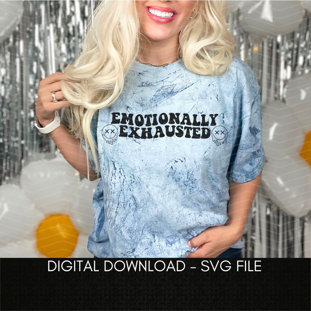 Emotionally Exhausted, Smiley SVG, Happy Face, Smiley Face, Mental ...