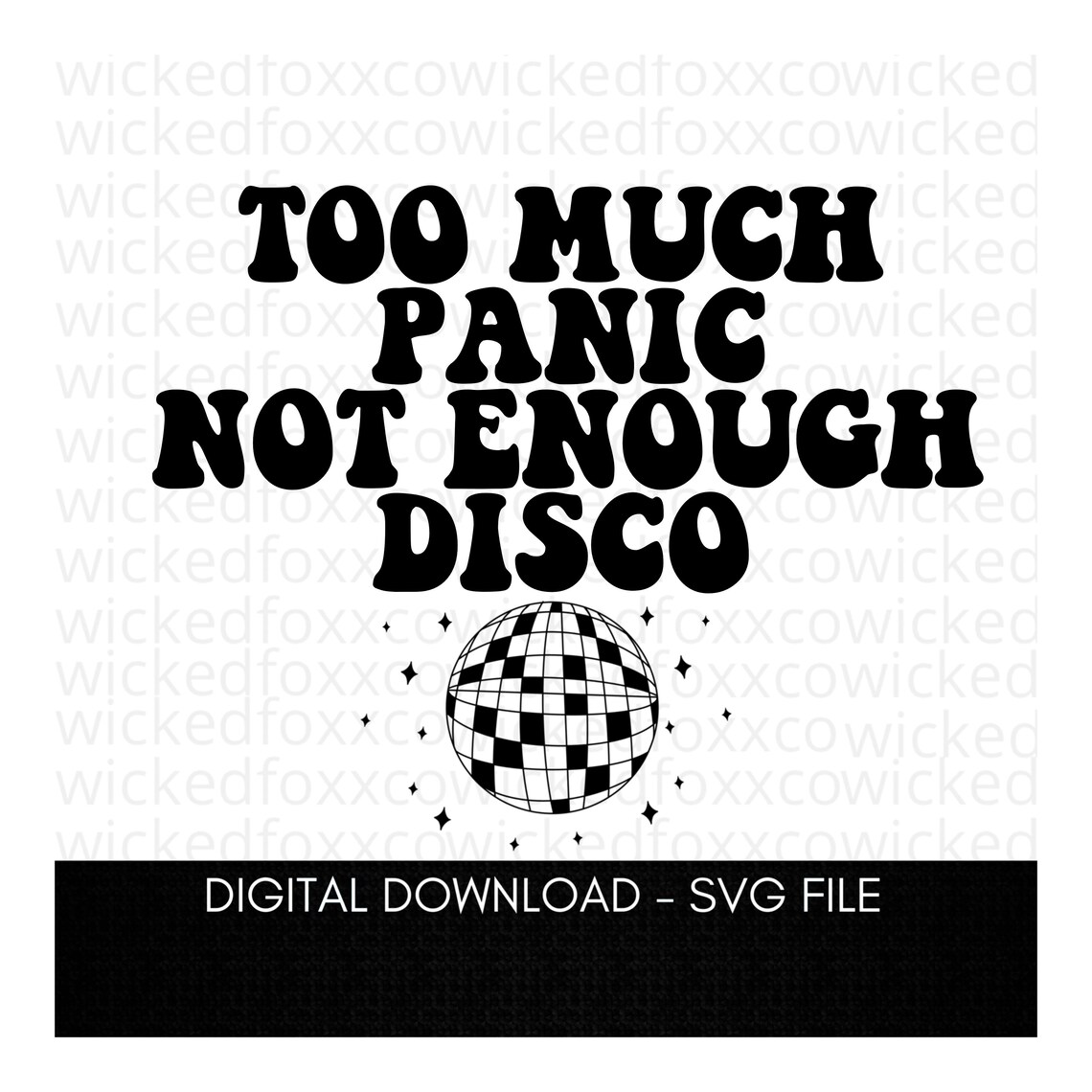 Too Much Panic Not Enough Disco SVG, Hippie SVG PNG, Groovy Svg, Hippie ...