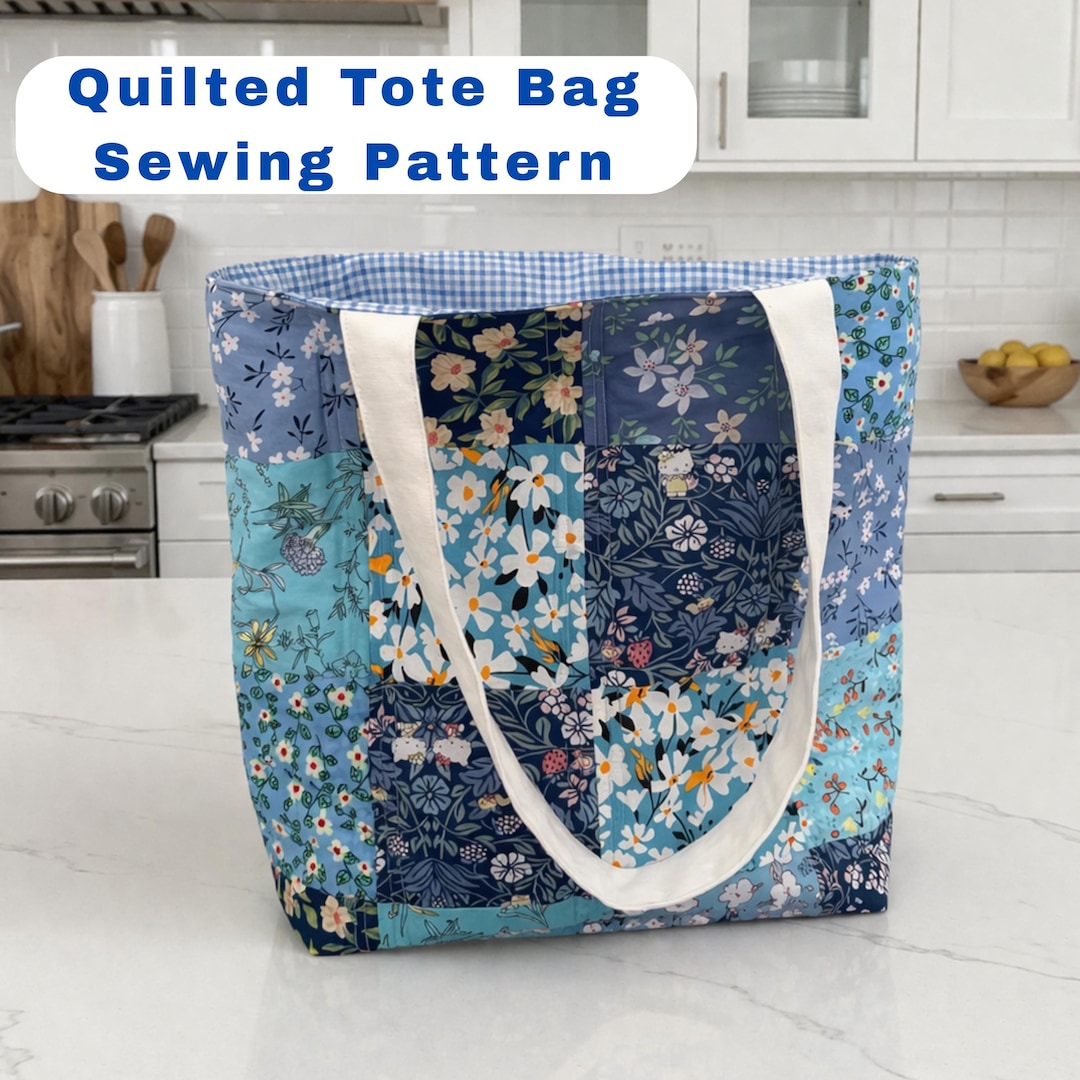 Patchwork Quilted Tote Bag Sewing Pattern, Beginner Friendly (PDF ...