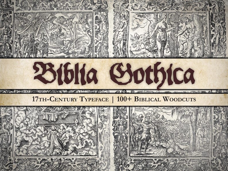 Biblia Gothica 1632: 17th-century Typeface and 100+ Biblical Woodcuts ...