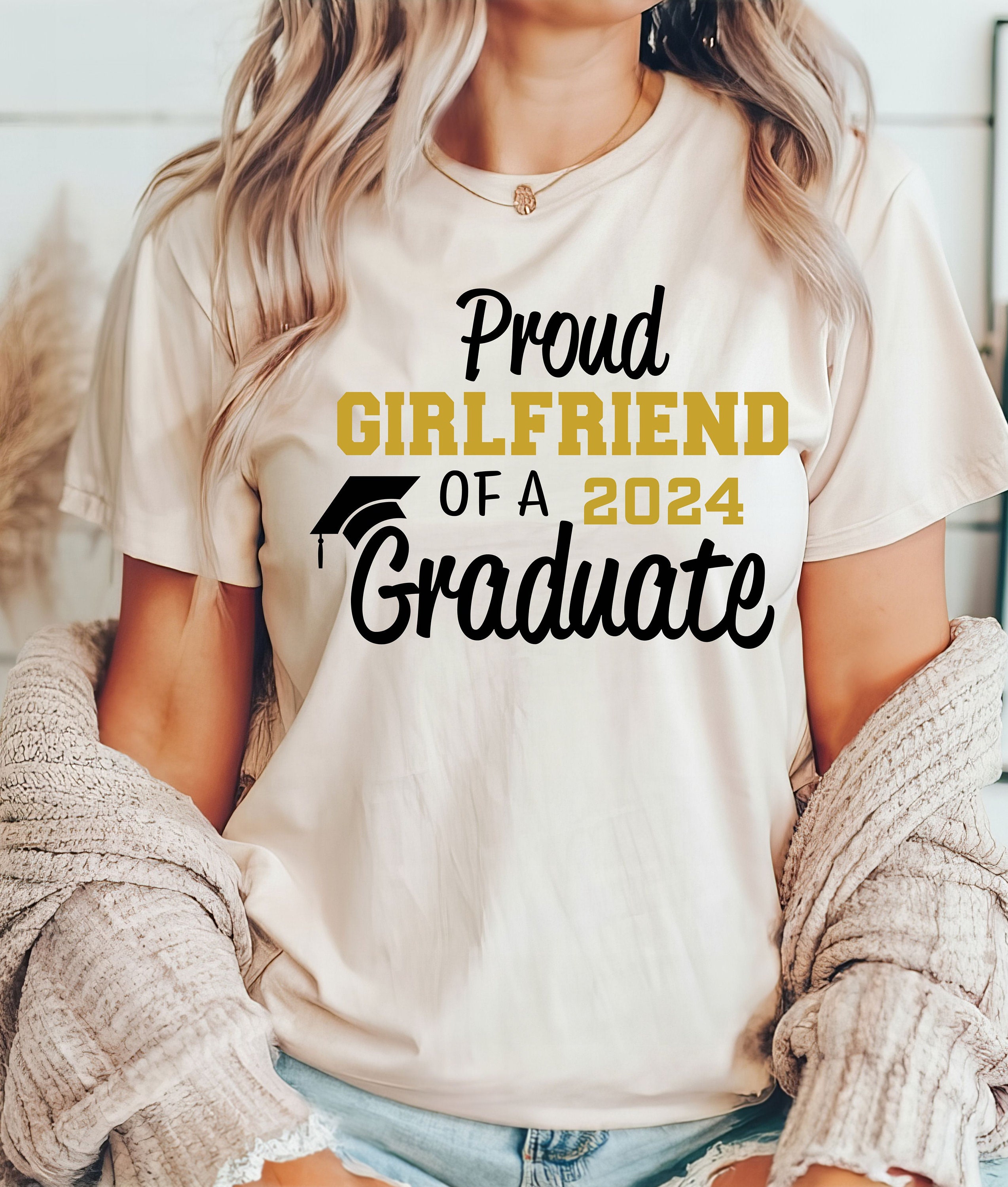 Proud Girlfriend of a 2024 Graduate Shirt, Proud Girlfriend of a 2024 ...
