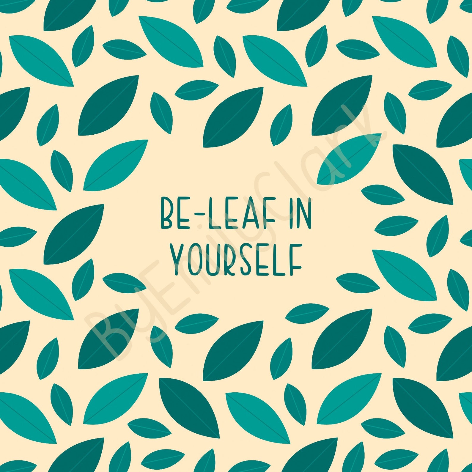 Be-leaf in Yourself Greetings Card Blank Card, Positive Message, Leaf ...
