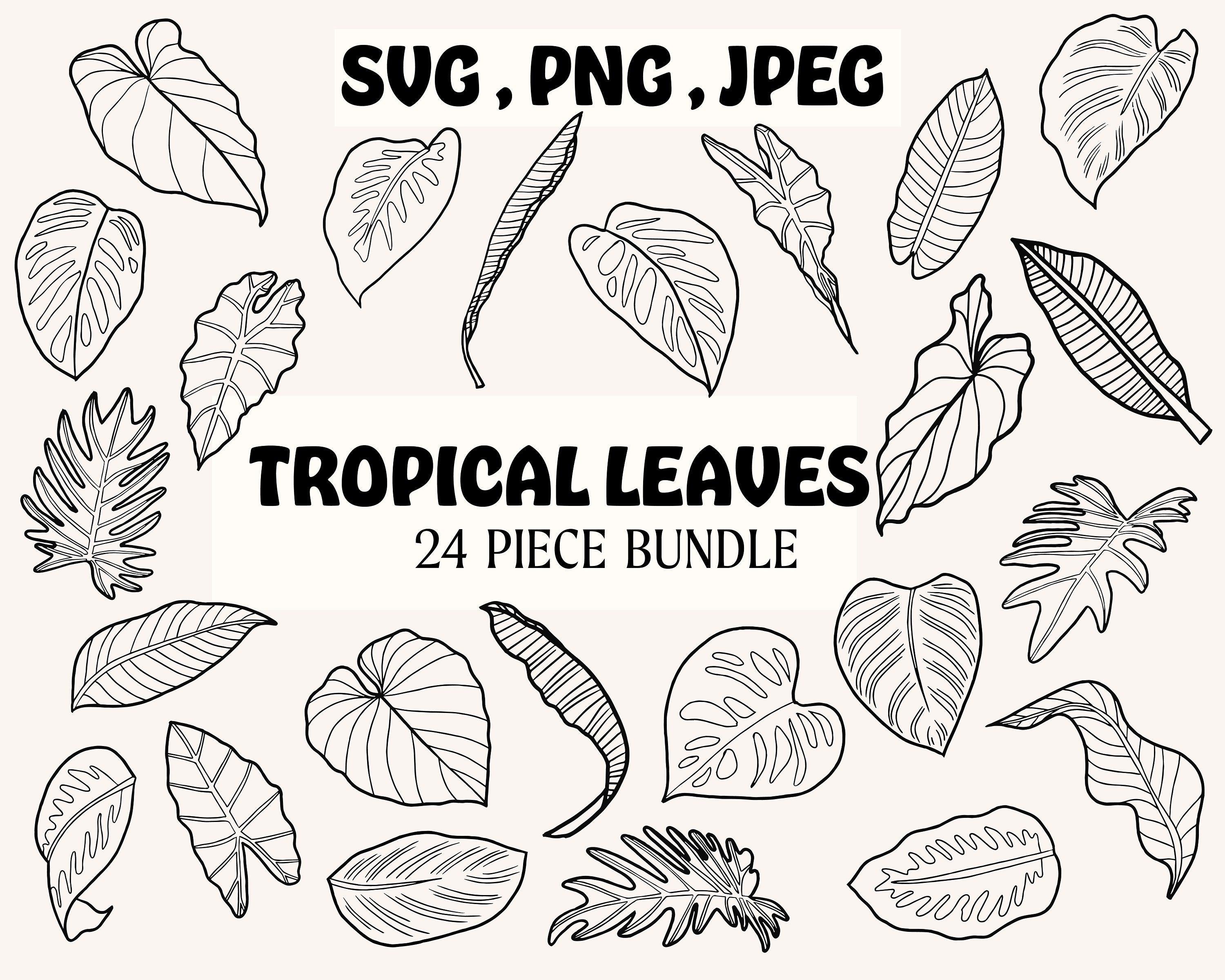 Tropical Leaves Bundle Tropical Leaf Svg, Monstera Leaf Svg, Jungle Leaves Svg, Botanical Svg ...
