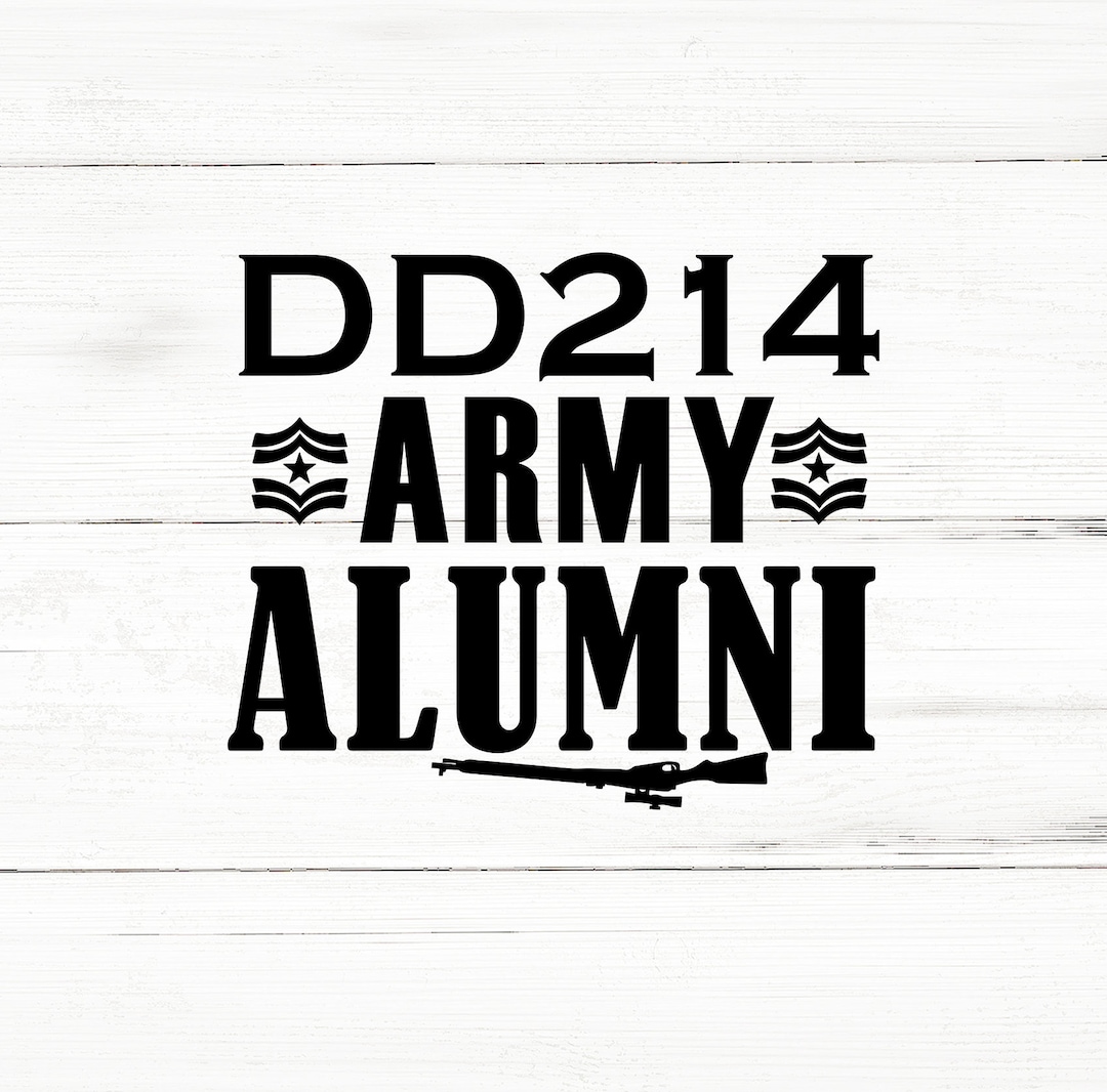 Dd214 Army Alumni Svg, Veteran Svg Bundle,military Svg,patriotic Svg ...