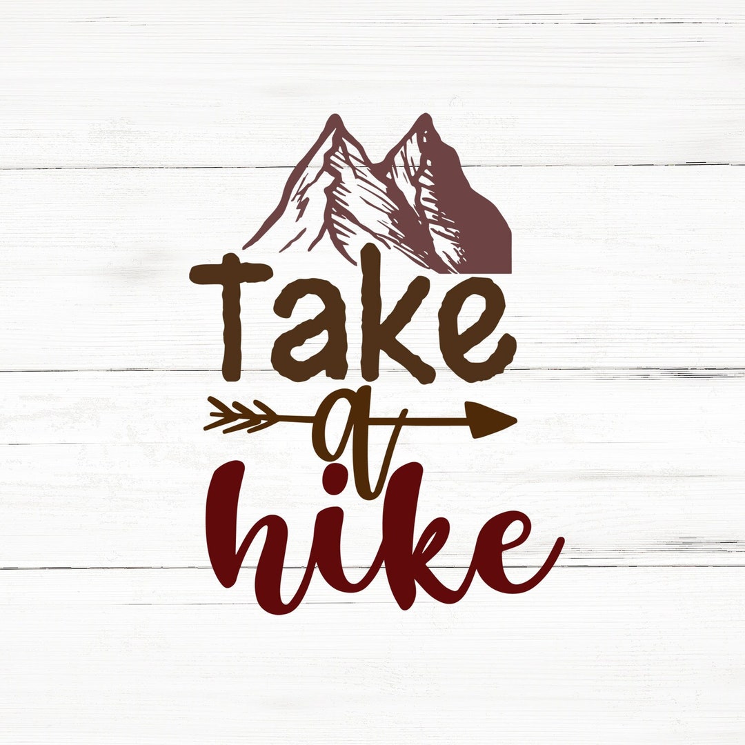 Hiking Svg, Hiking Png, Hiking Bundle, Hiking Designs, Hiking Cricut - Etsy