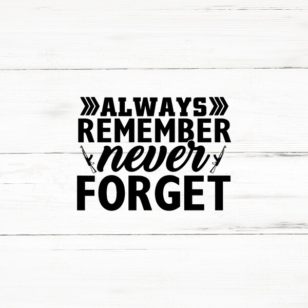 Patriotic Never Forget Quote - Etsy