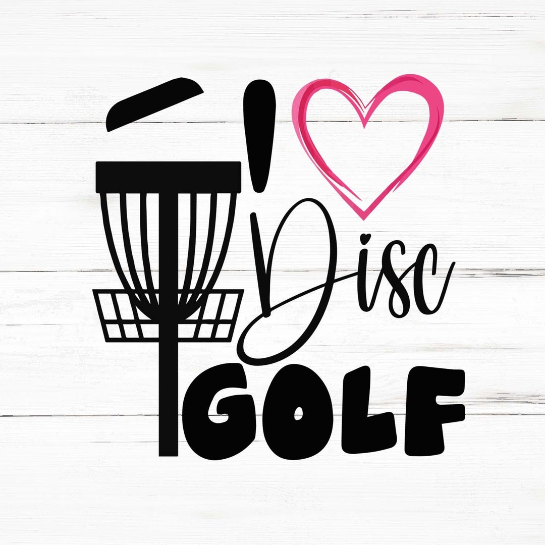 I Love Disc Golf Svg I Love Disc Golf Png I Love Disc Golf - Etsy