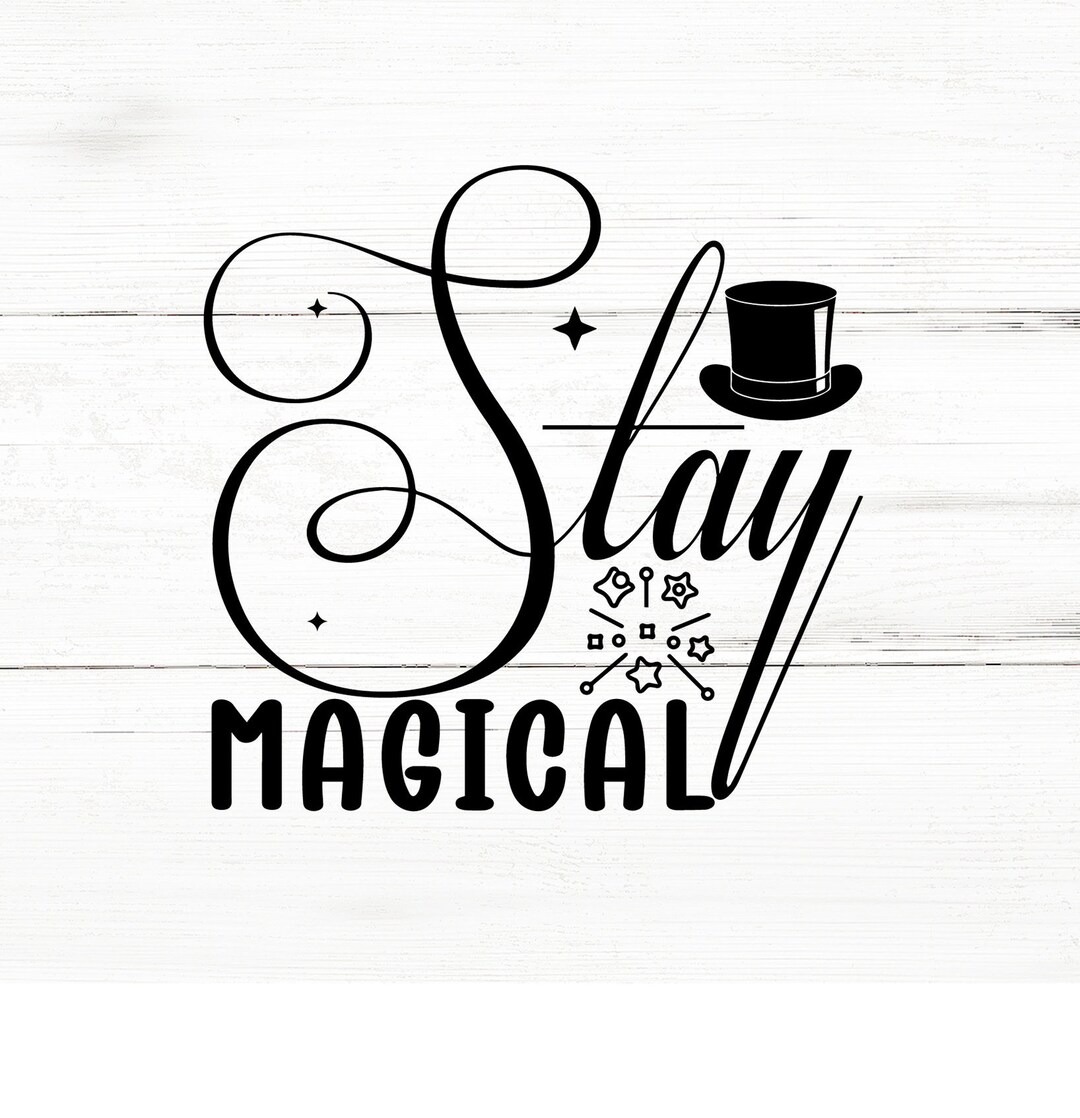 Stay Magical Svg,mental Health Svg,mental Health Svg,positive Svg ...