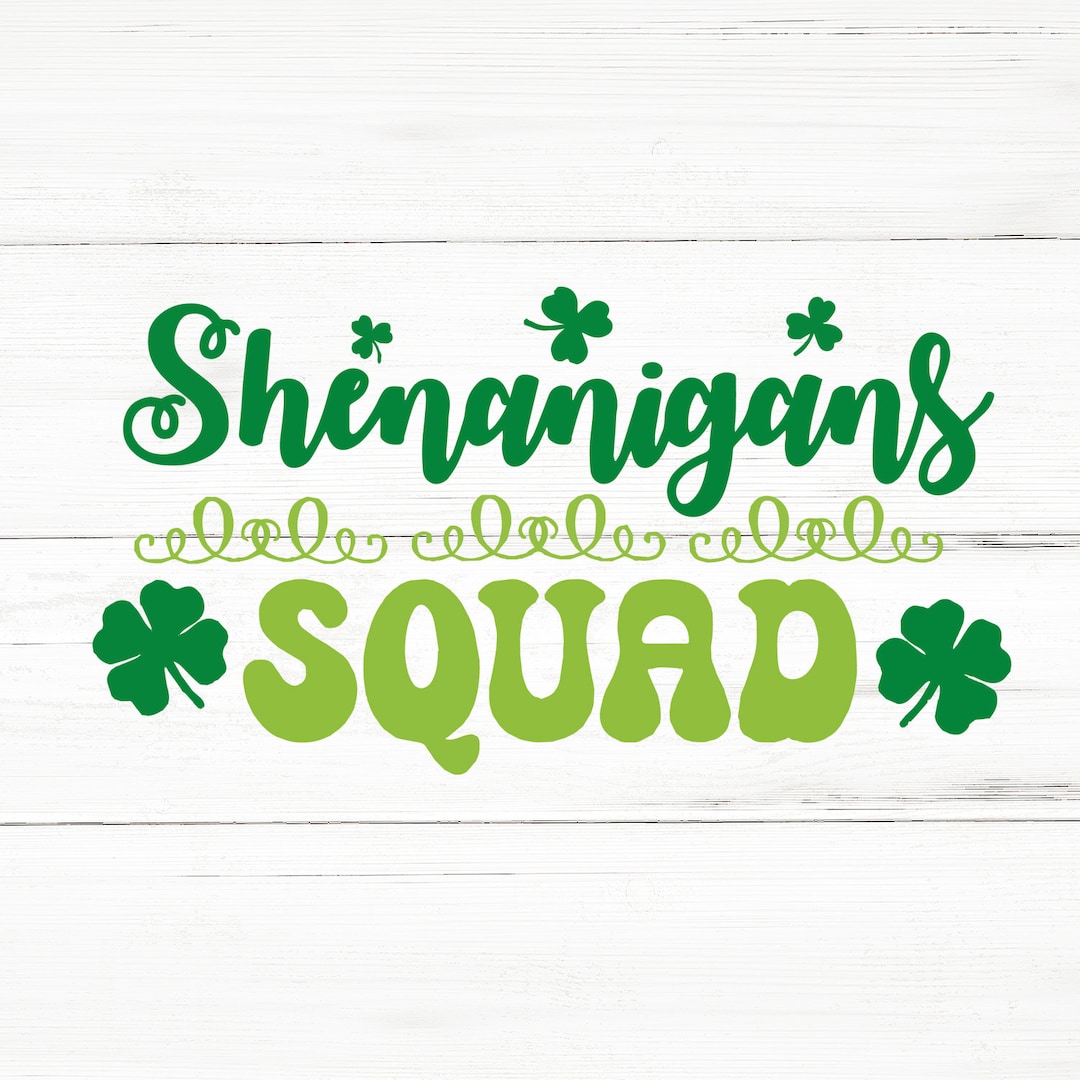Shenanigans Squad Svg, Happy St Patrick's Svg,st Patricks Day Svg,st ...