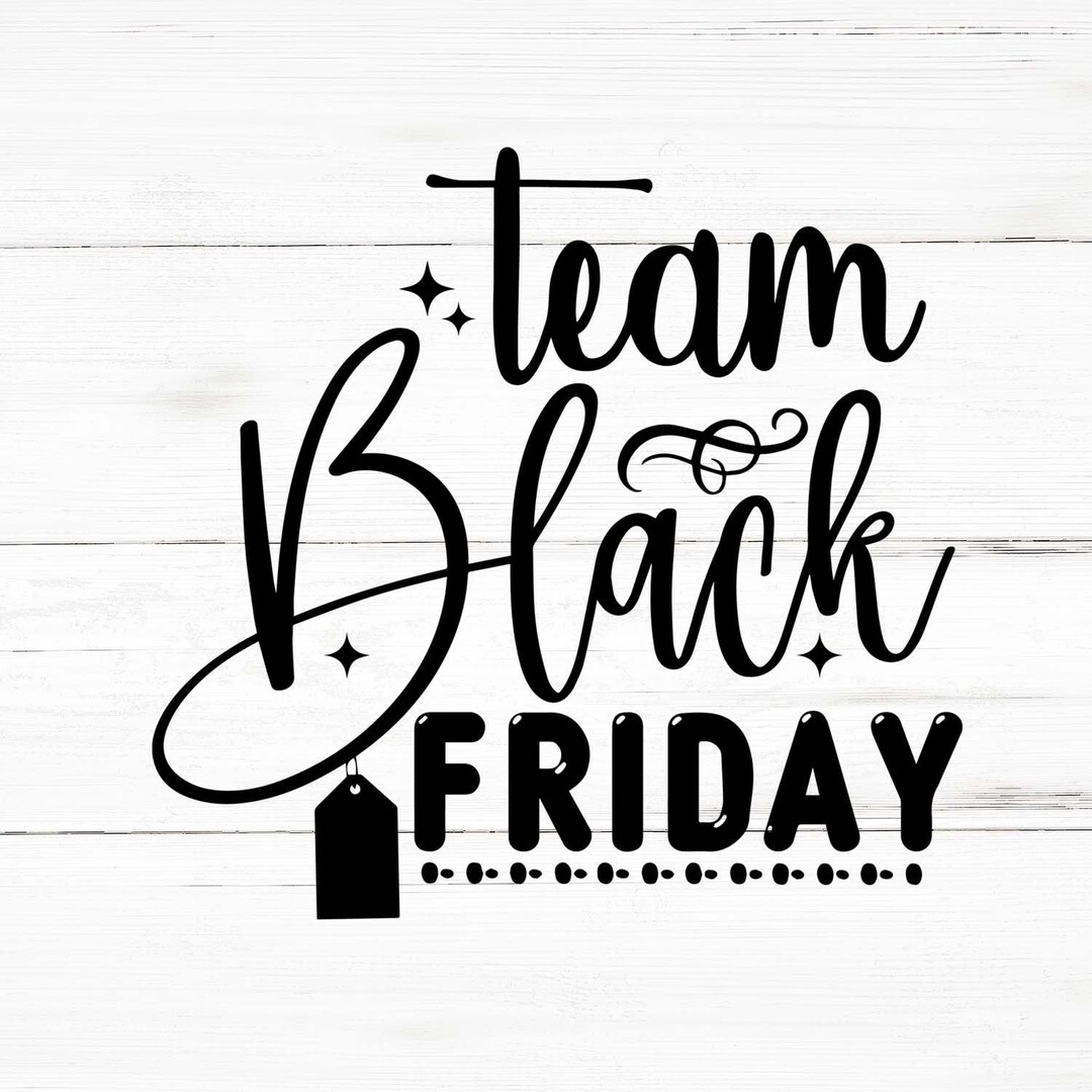 Team Black Friday Svg Team Black Friday Png Team (Instant Download) - Etsy