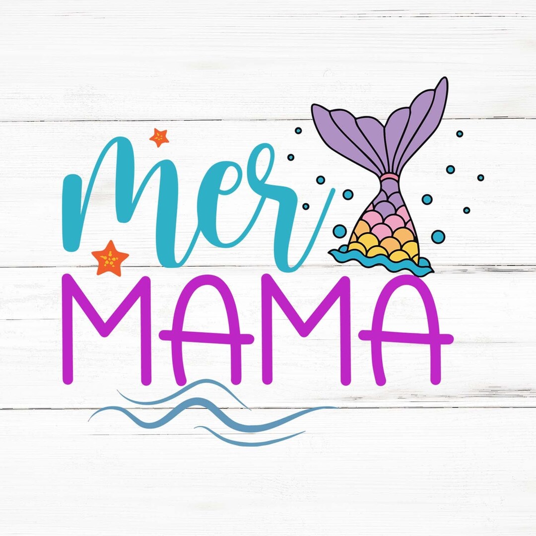 Mer Mama Svg, Mer Mama Png, Mer Mama Bundle, Mer Mama Designs, Mer Mama ...