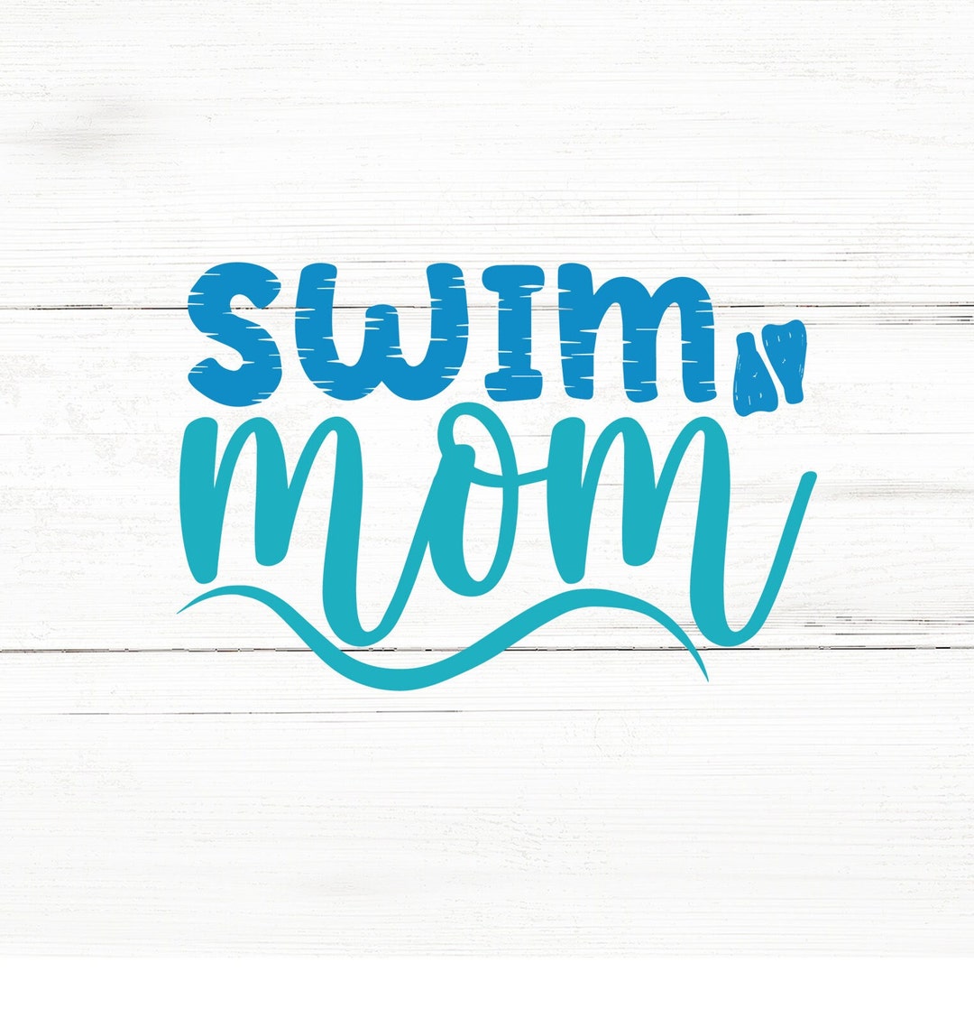 Swim Mom,swim Sublimation,swim Team Svg,swimmer Svg,swim Shirt Svg,love ...