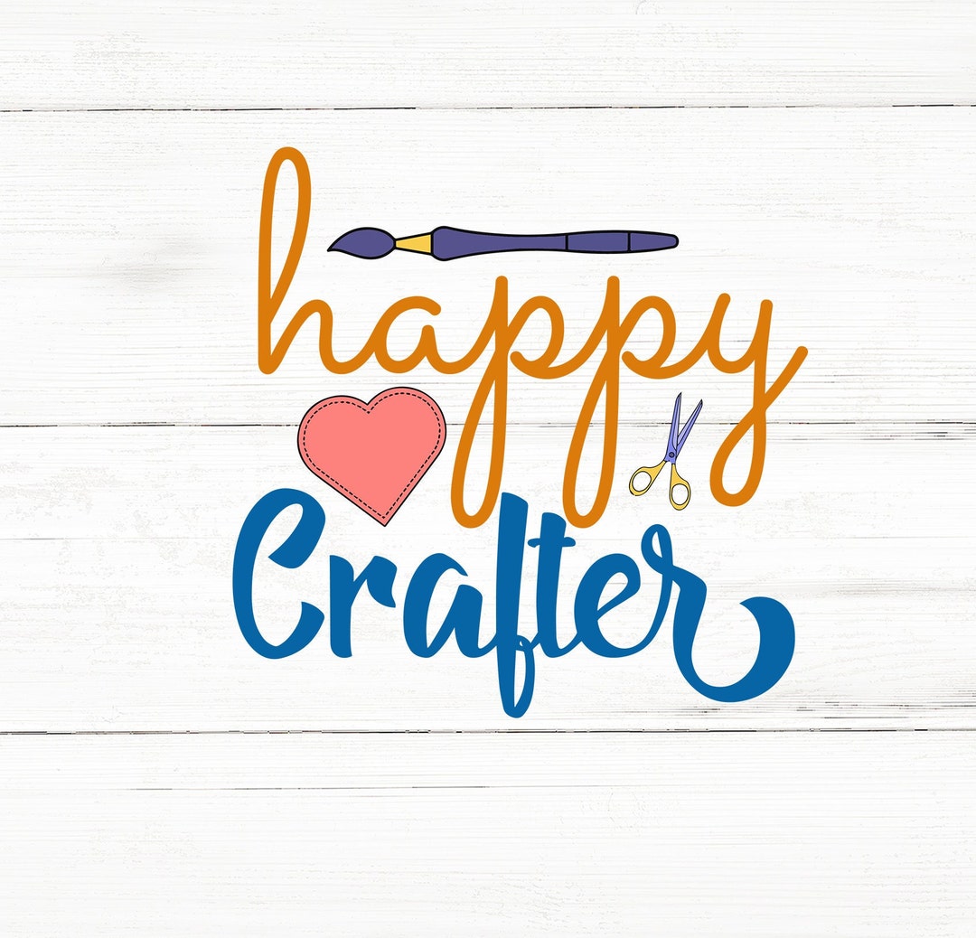 Happy Crafter Svg,crafting Shirt Svg,sewing Svg,cut File for Cricut ...