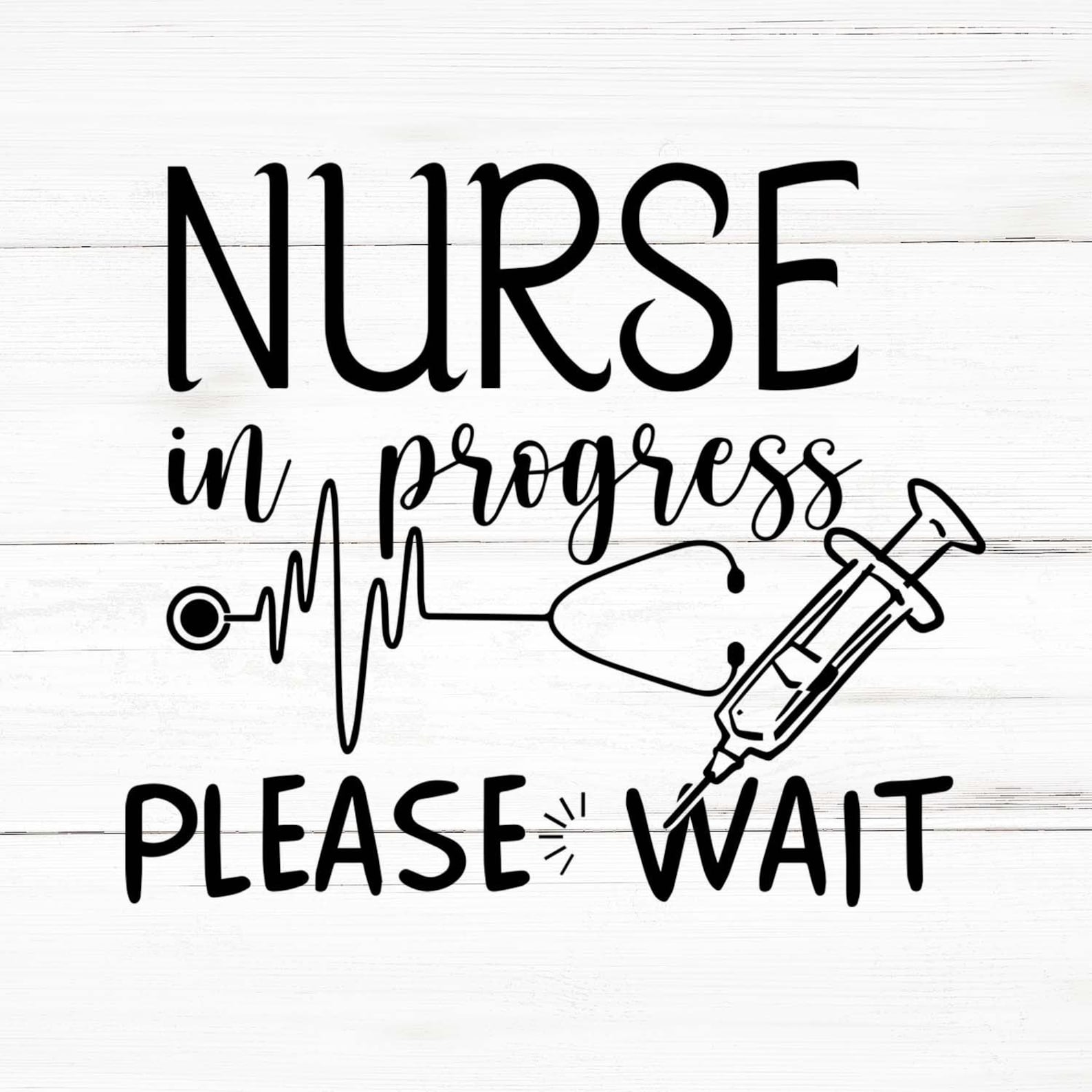 Nurse in Progress Svg Nurse in Progress Png Nurse in - Etsy