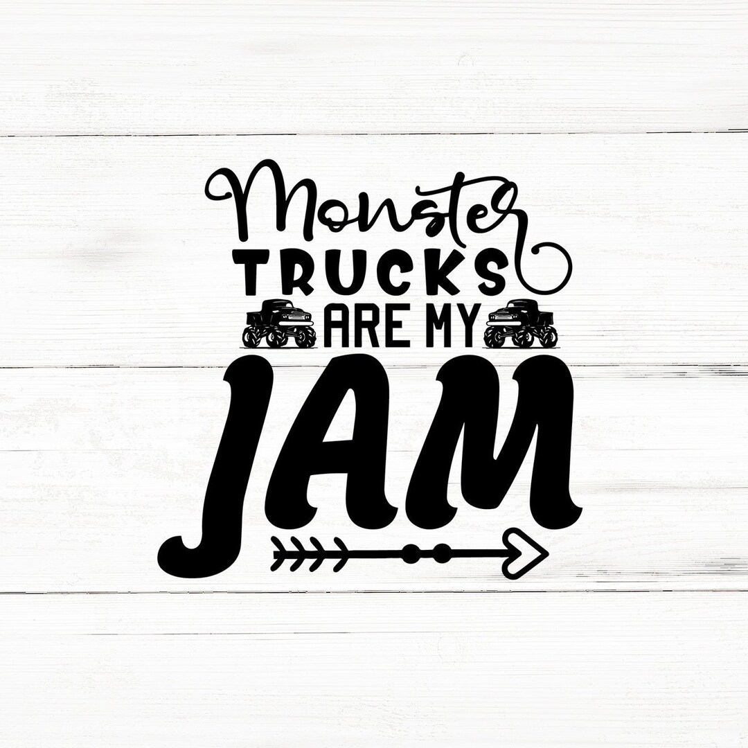 Monster Trucks Are My Jam Svg Bundle,trucker Svg,for Shirts,truck Svg ...