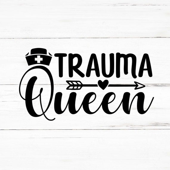 Trauma Queen Svg Trauma Queen Png Trauma Queen Bundle - Etsy México