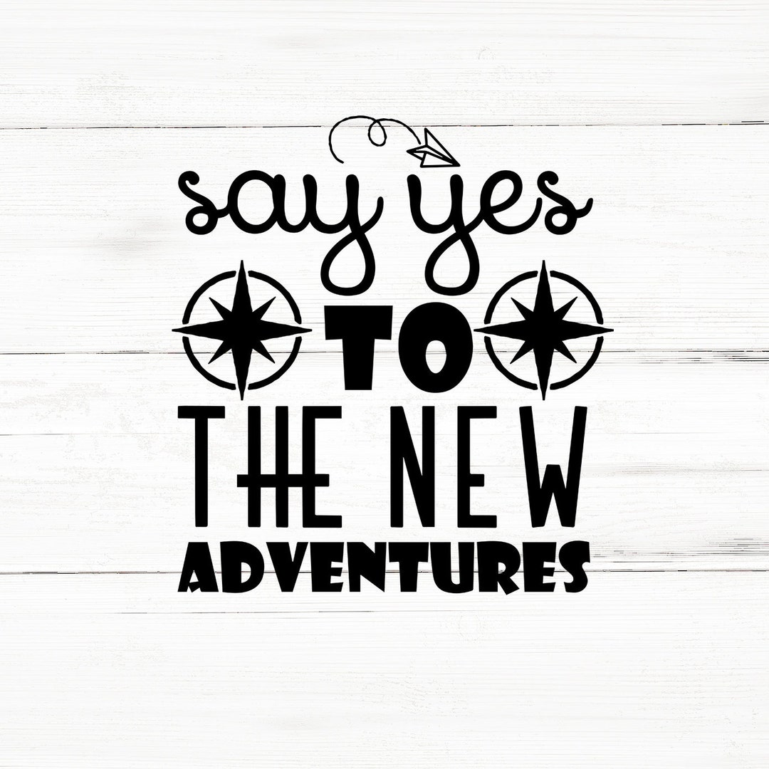 New Adventures Svg Traveling Svg Svg File For Cricut Cricut Svg Svg
