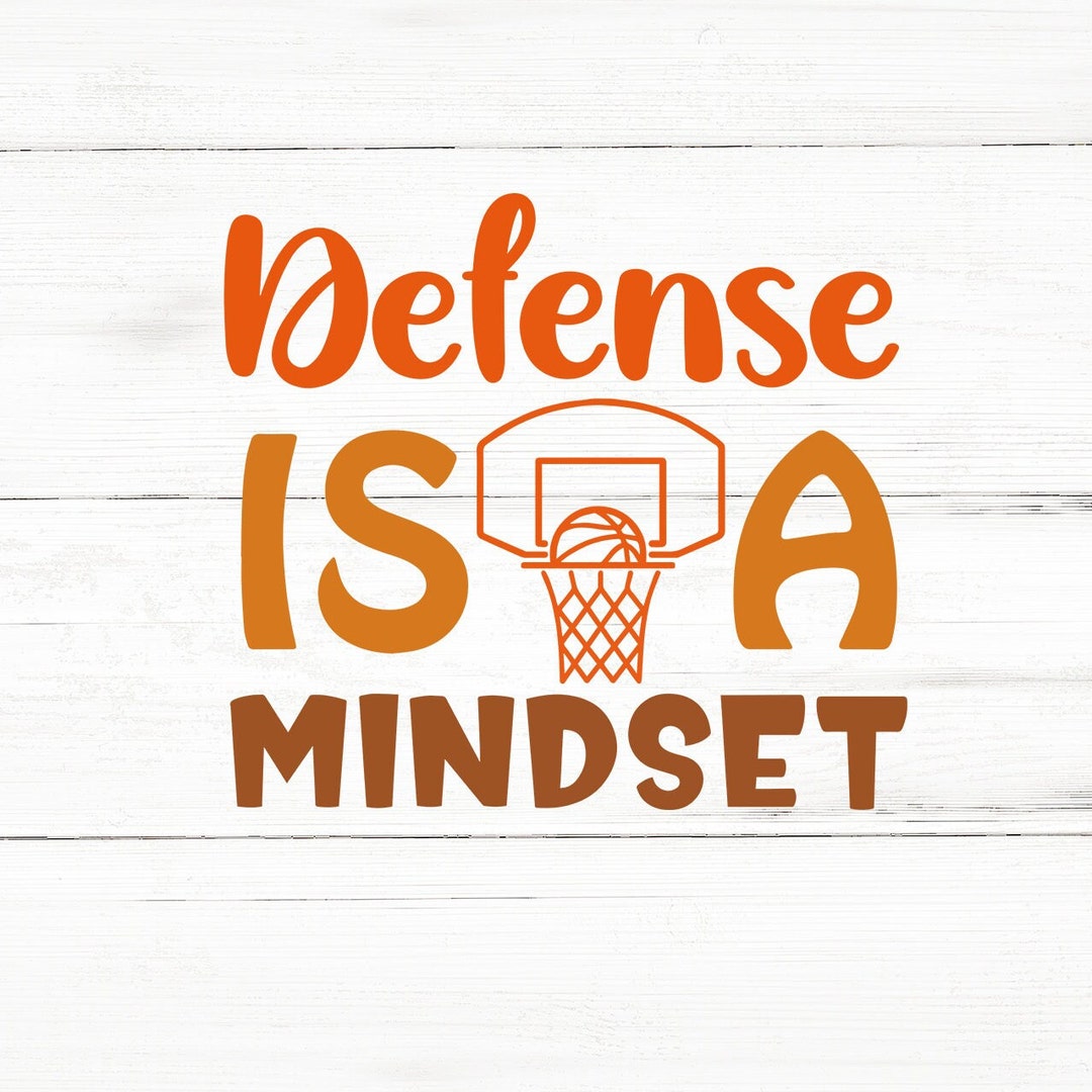 Defense is a Mindset Svg,girl Who Loves,basketball Svg,basketball Fan ...