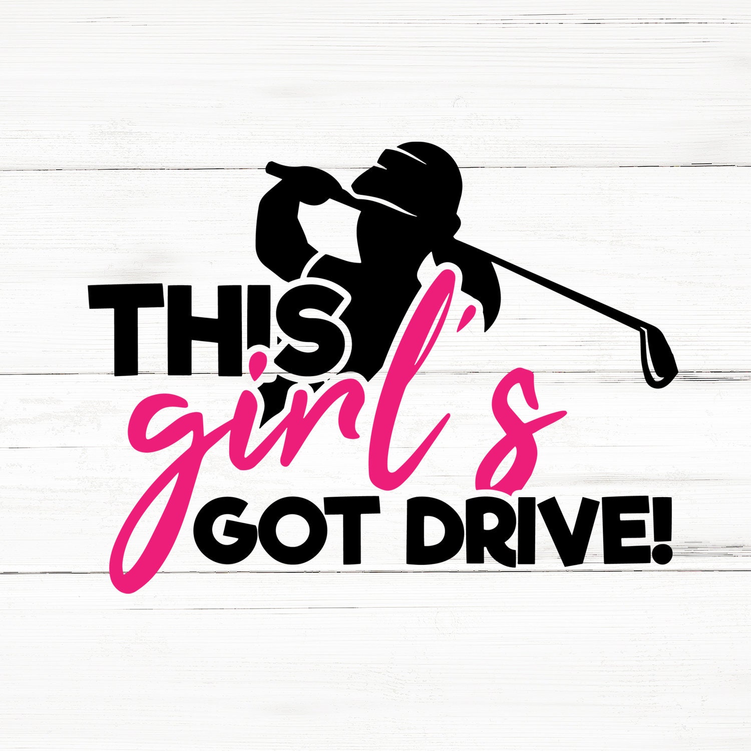 Golf Girls Got Drive Svg Golf Girls Got Drive Png Golf Girls | Etsy