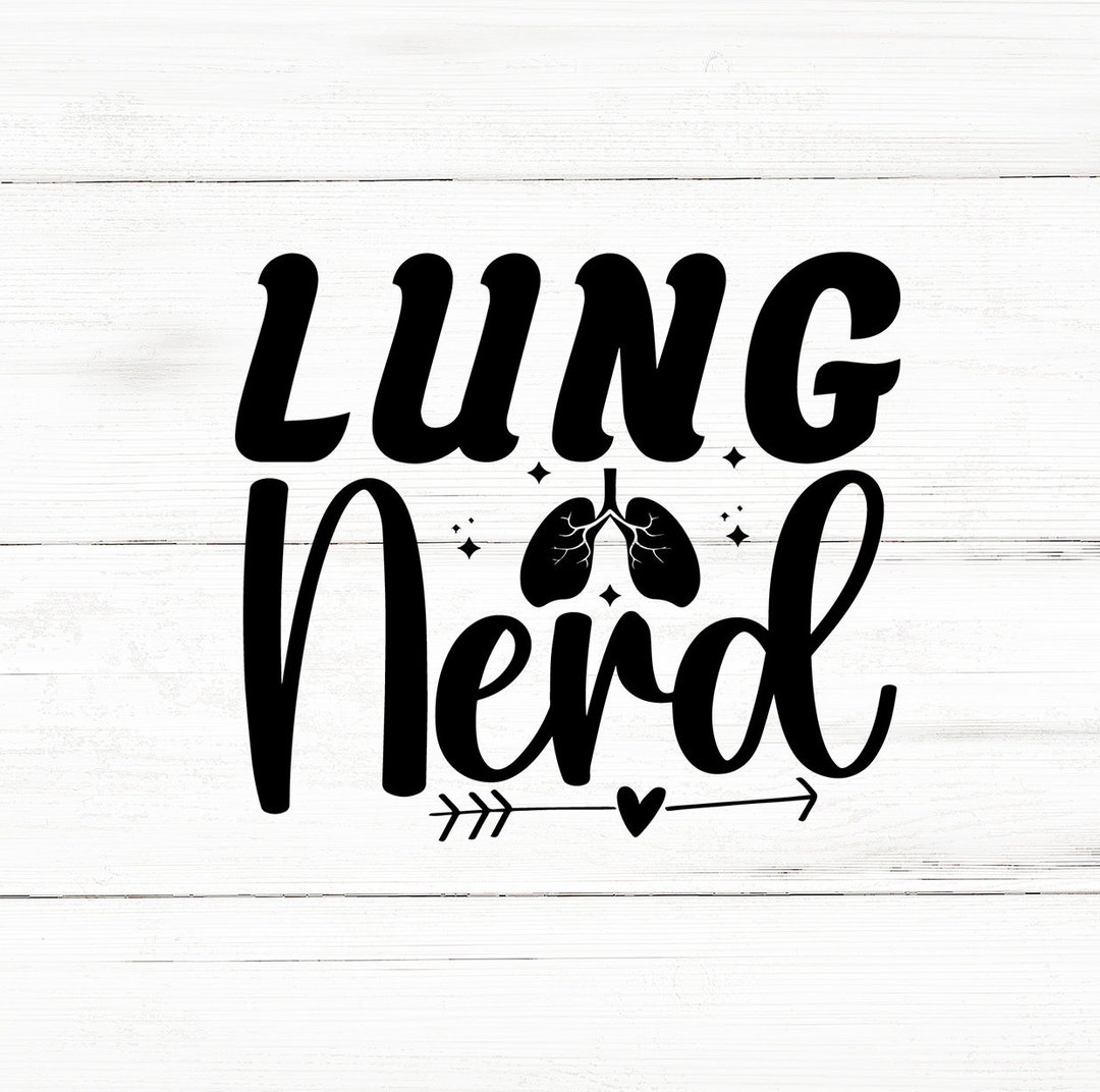 Lung Nerd,floral Lungs Svg,human Lung Svg,lungs Svg,wildflowers Svg ...