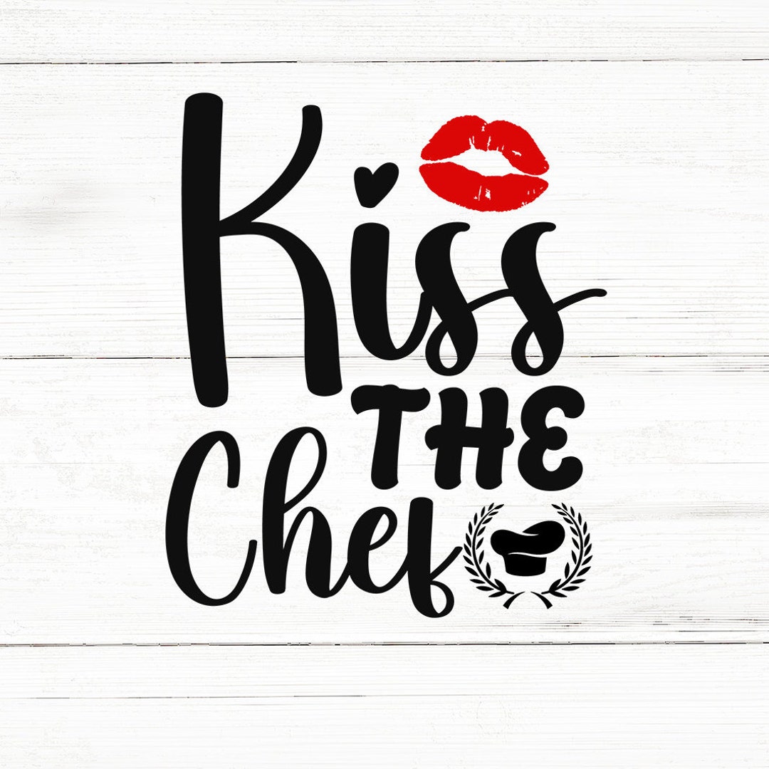 Kiss the Chef,kitchen Svg Bundle,kitchen Cut File,baking Svg,potholder ...