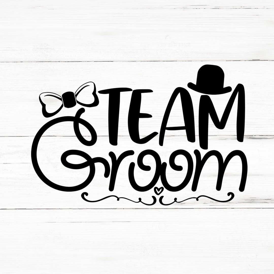 Team Groom Svg, Team Groom Png, Team Groom Bundle, Team Groom Designs ...