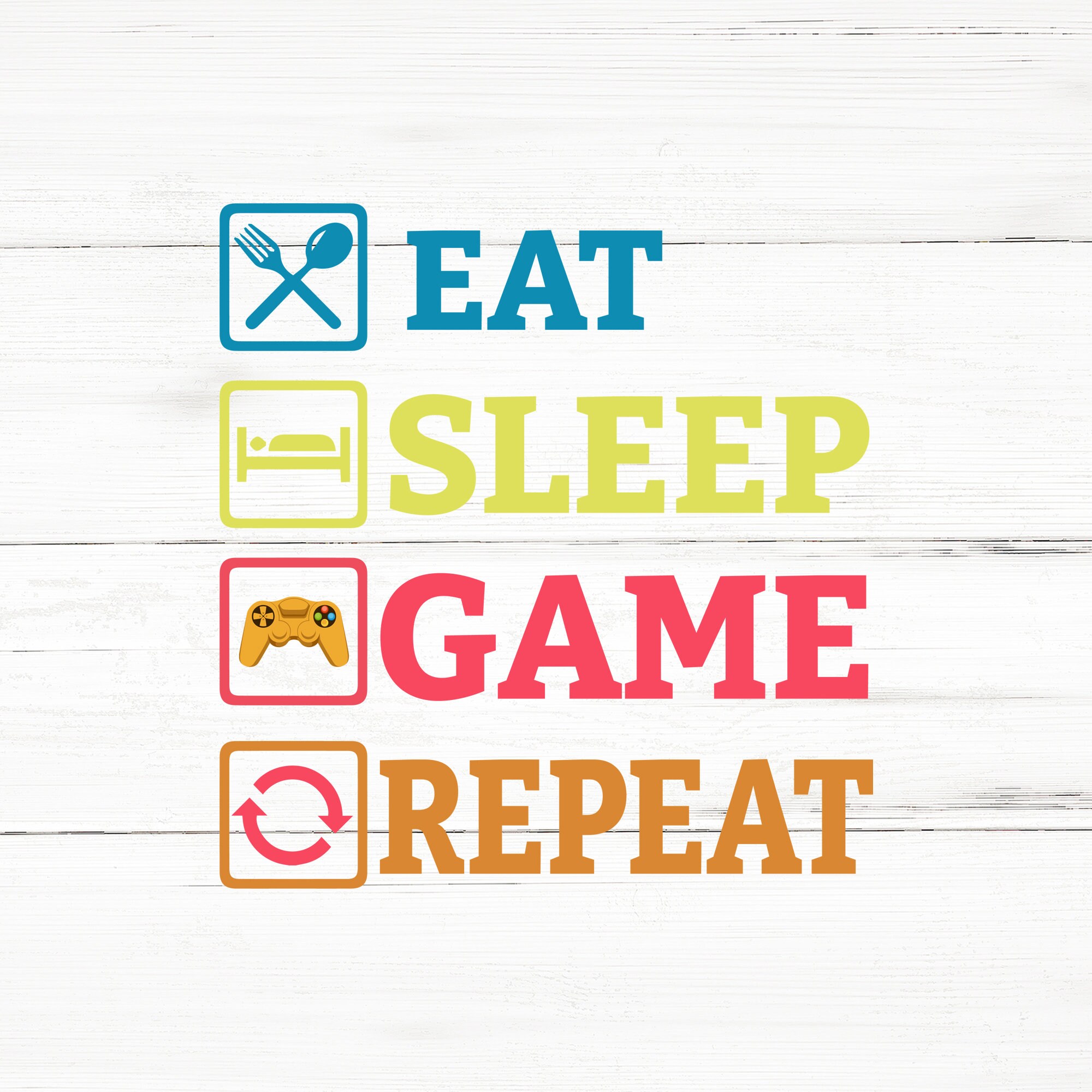Eat Sleep Game Repeat Svg Eat Sleep Game Repeat Png Gaming | Etsy